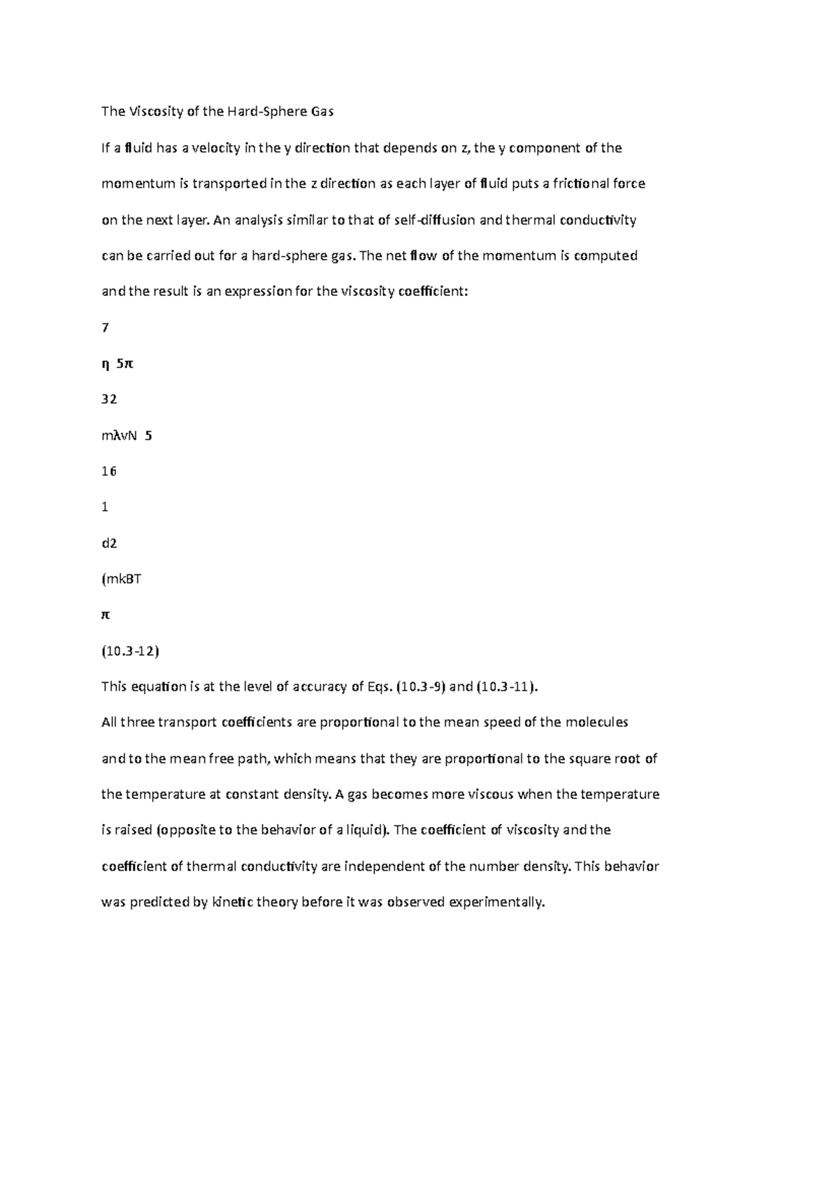 The Viscosity of the Hard - The Viscosity of the Hard-Sphere Gas If a ...