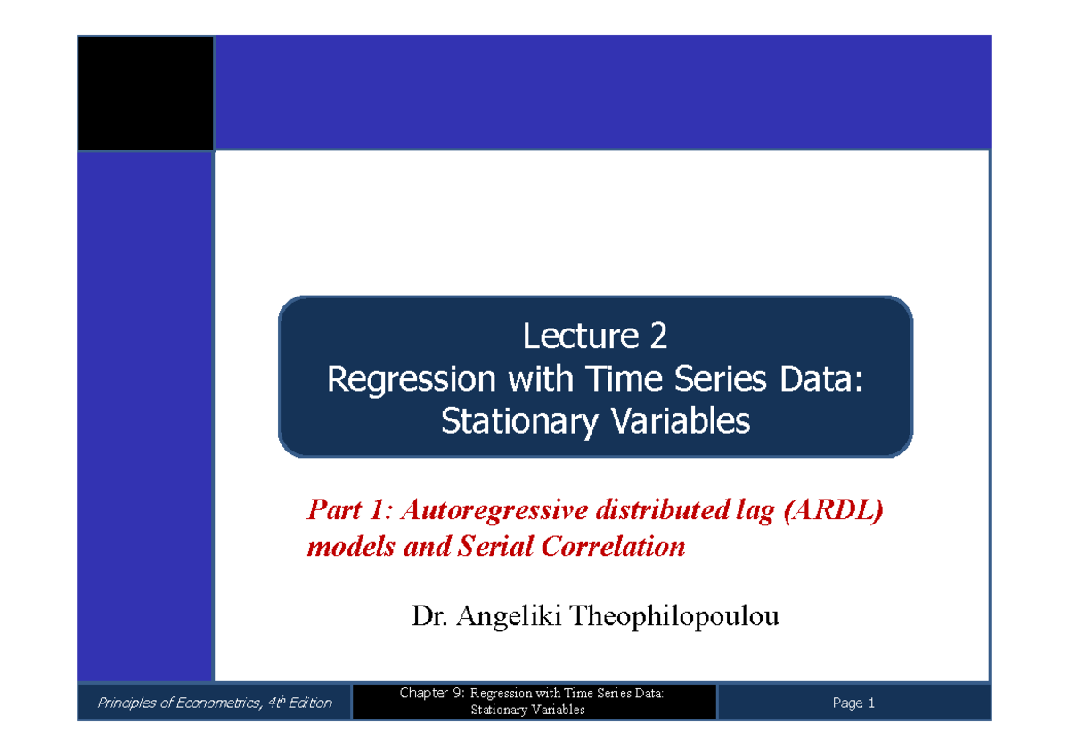 Lecture 2n Ardl Serial Correlation Principles Of Econometrics 4th Edition Page 1 Chapter 9