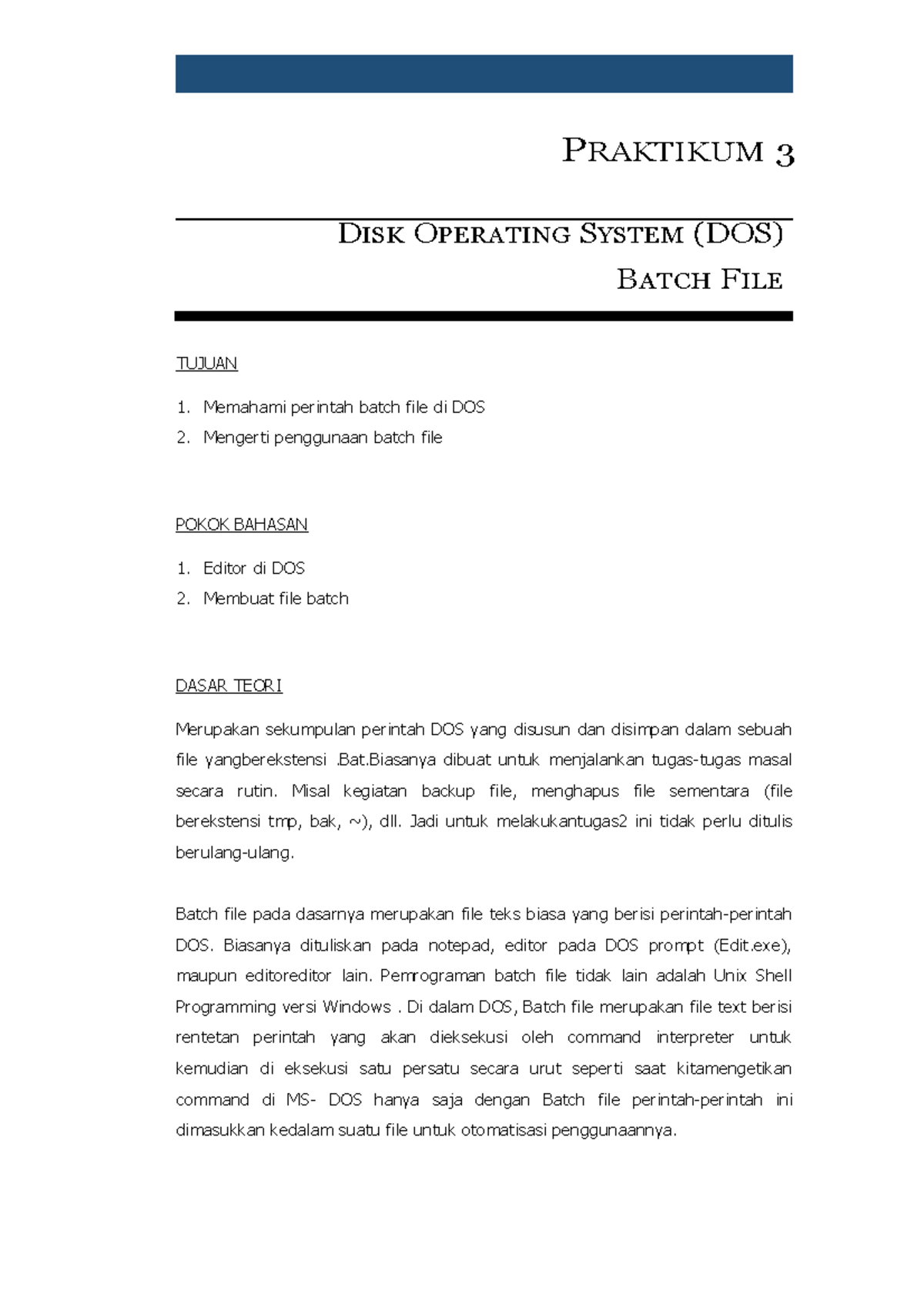 Modul 3 - Merupakan sekumpulan perintah DOS yang disusun dan disimpan ...