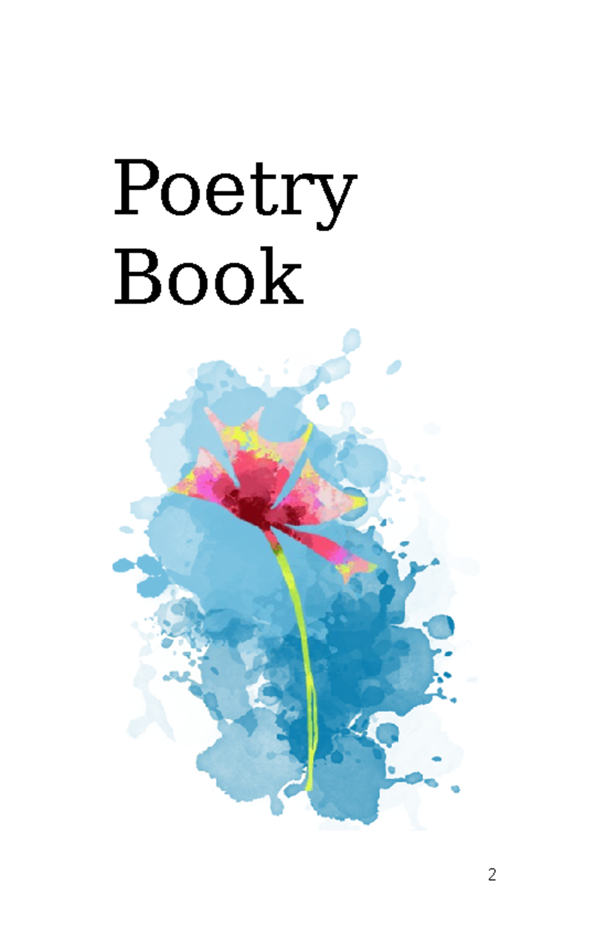 Poetry Book - Poetry Book 2 Table of Contents A touch of magic by Mi