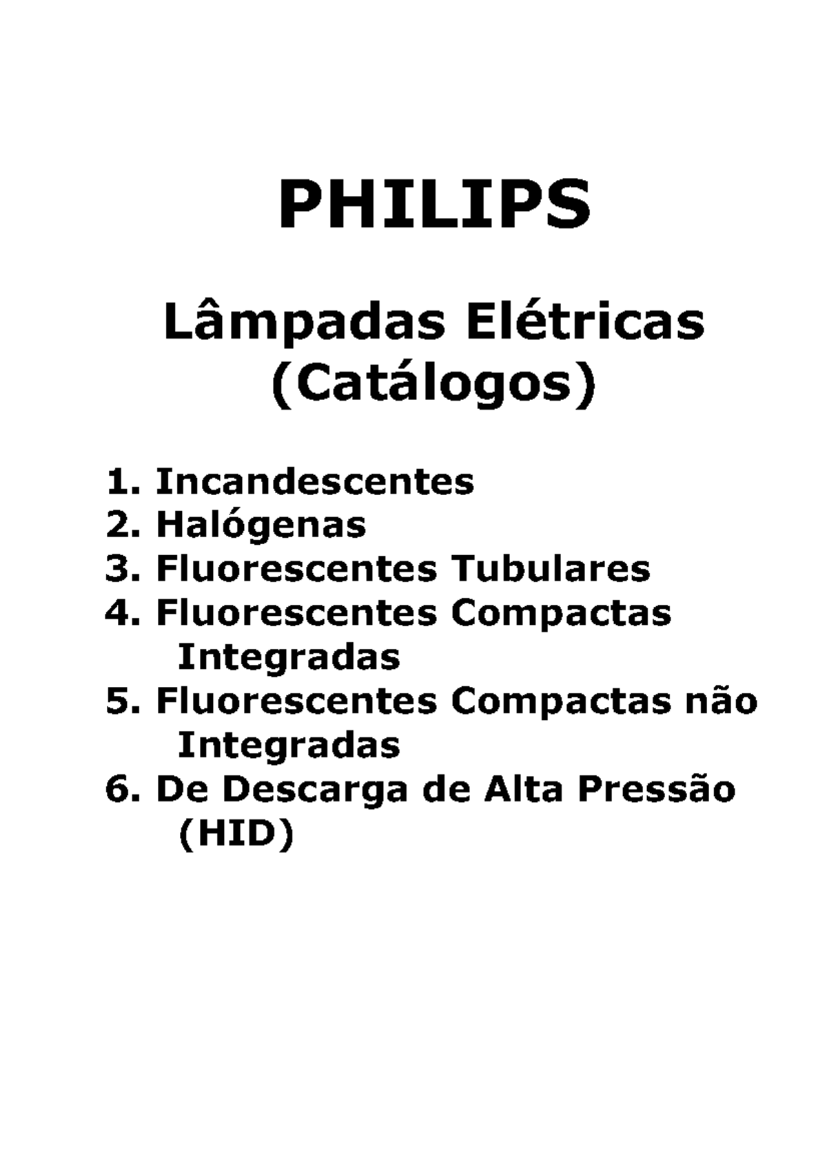 Catalogo de Lampadas e Luminarias Philips (Resumo) - PHILIPS Lâmpadas ...