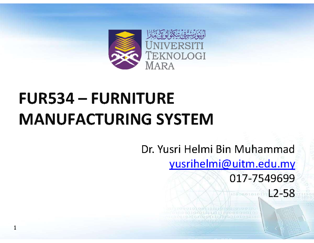 FUR534 Chapter 1 - lecture notes - FUR534 – FURNITURE MANUFACTURING ...