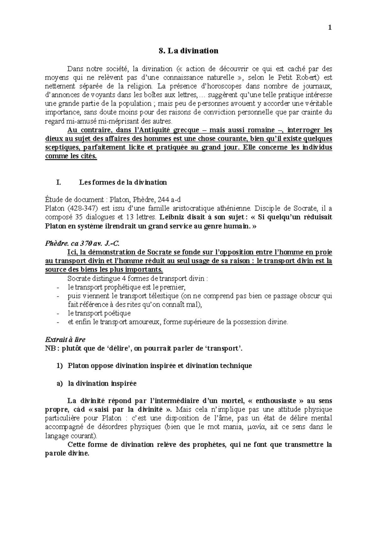 8. La divination - 8. La divination Dans notre société, la divination (« action de découvrir ce ...