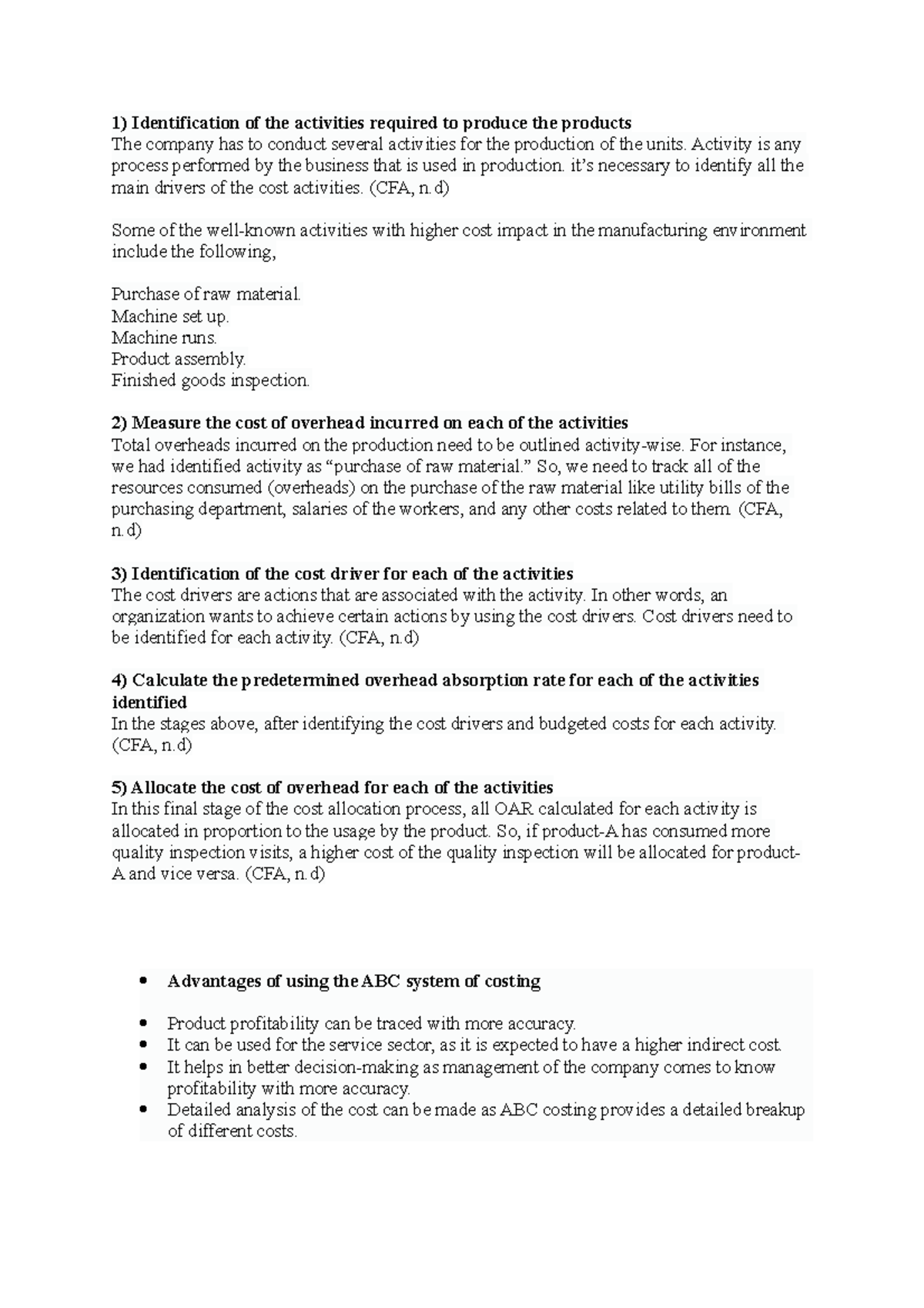 Bus 3304 Unit 2 Discussion Forum - 1) Identification of the activities required to produce the ...