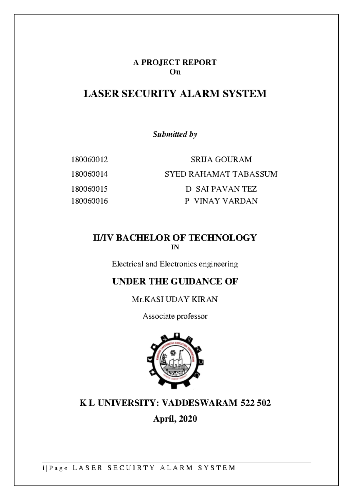 A Project Report On Laser Security Alarm - i | P a g e L A S E R S E C ...