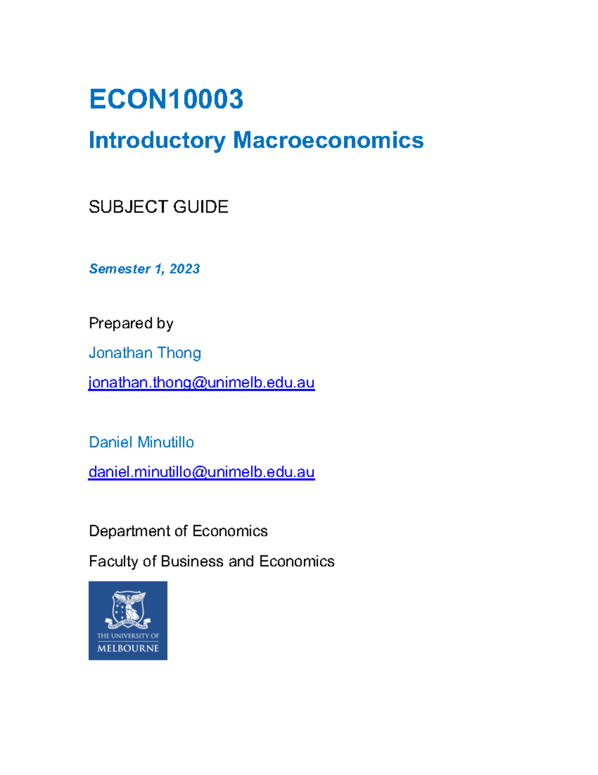 Subjectguide-ECON10003 - ECON Introductory Macroeconomics SUBJECT GUIDE Semester 1, 2023 ...