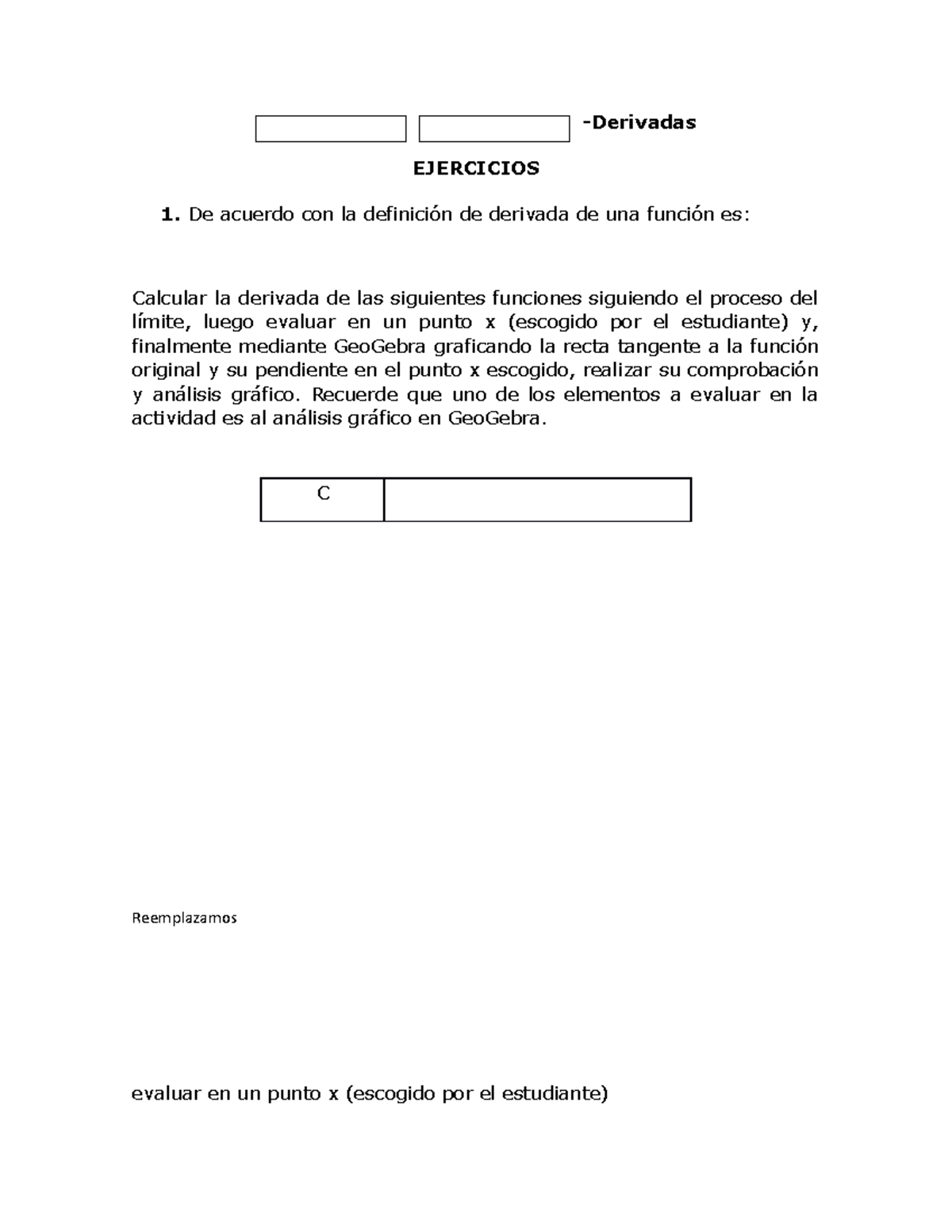 Tarea 3 - lkjj -Derivadas EJERCICIOS 1. De acuerdo con la definición de ...