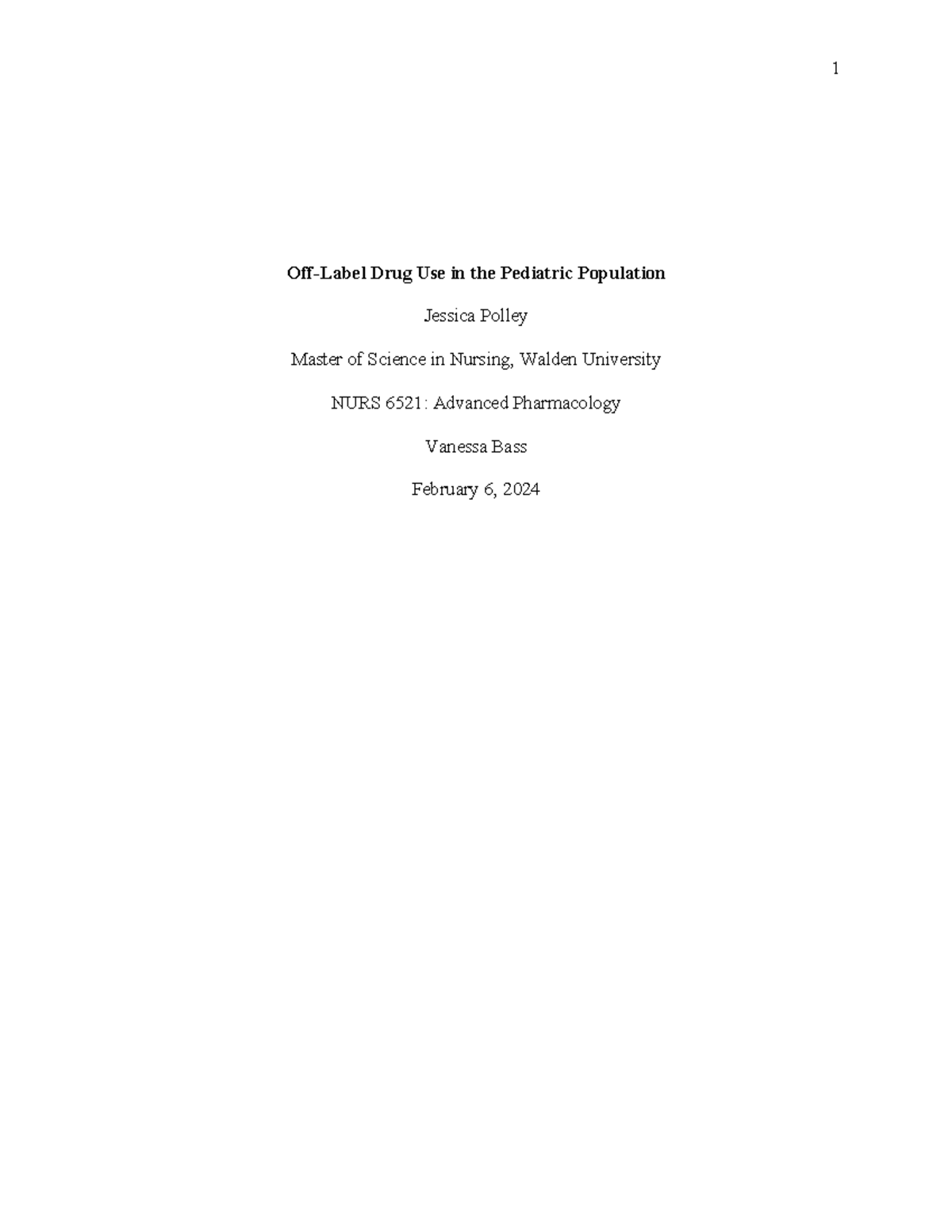 WK11Assgn polley JPharm - Off-Label Drug Use in the Pediatric ...