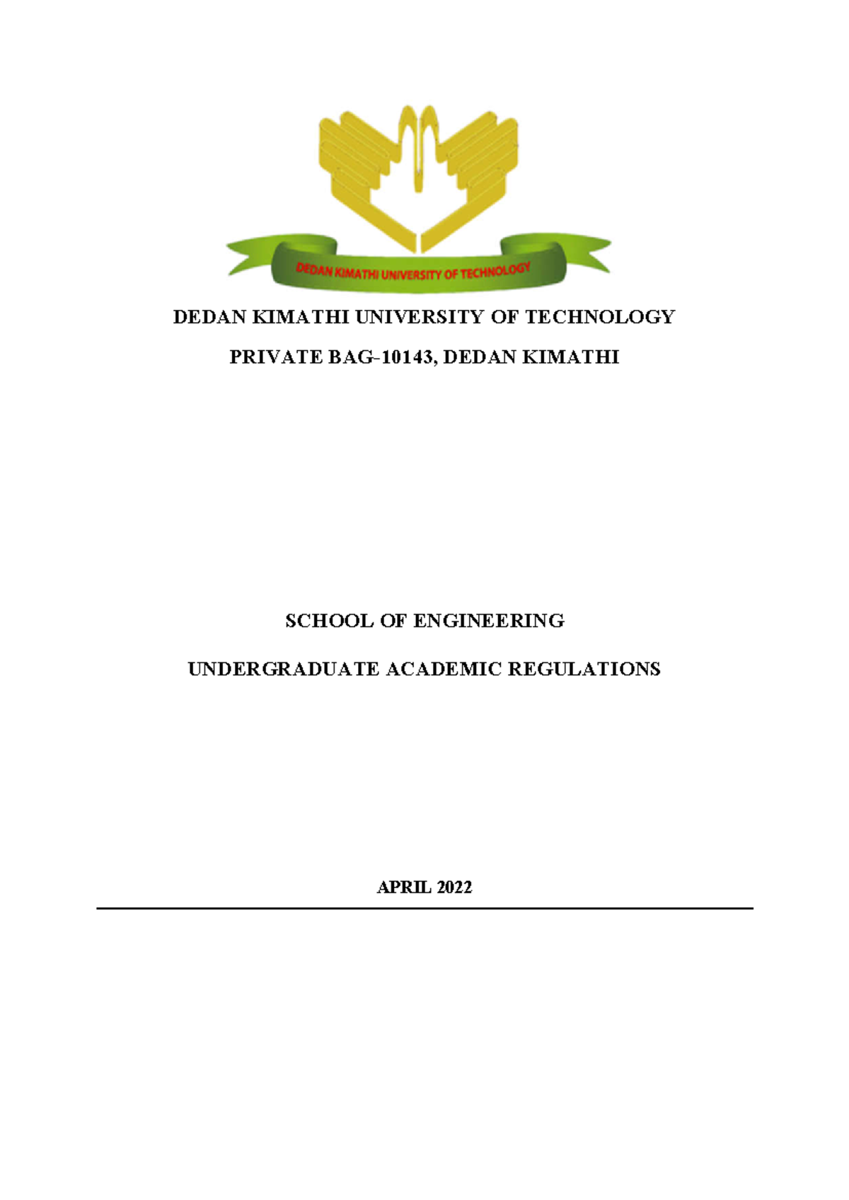 Engineering Rules AND Regulations- Revised 2022 - DEDAN KIMATHI UNIVERSITY OF TECHNOLOGY PRIVATE ...