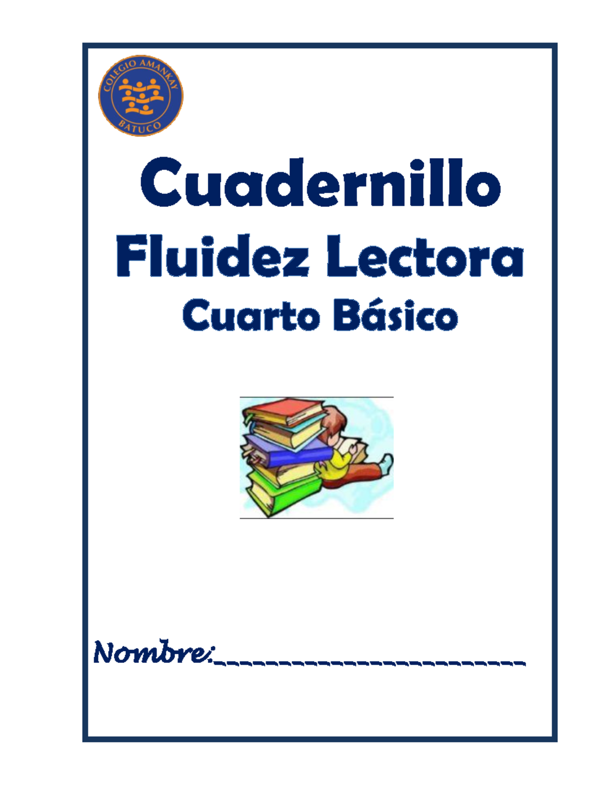 Libro-de-fluidez-lectora-4° pag. 4 - Cuadernillo Nombre ...