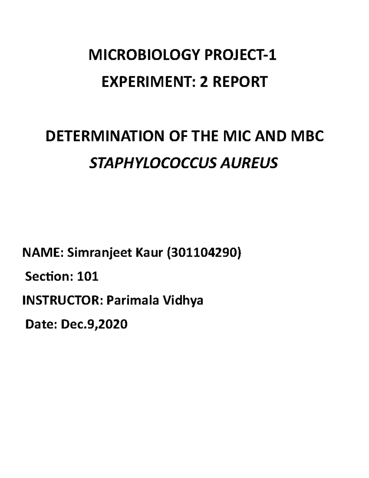GNED 105 - assignment - MICROBIOLOGY PROJECT- EXPERIMENT: 2 REPORT ...