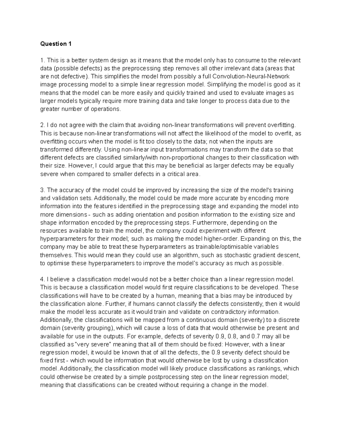 Machine Learning Coursework 1 A2 2022/2023 - Question 1 This is a better system design as it ...