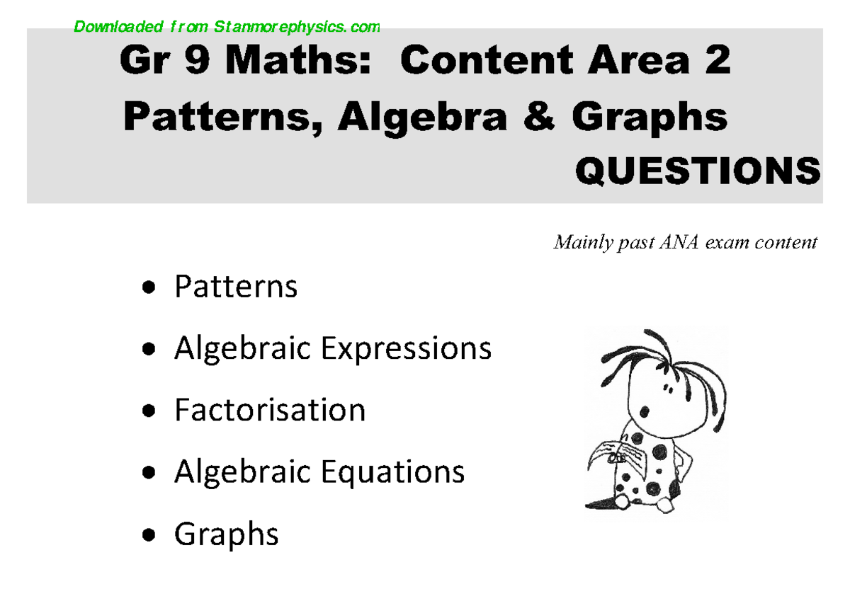 GR9 Albegra AND Graphs - Gr 9 Maths: Content Area 2 Patterns, Algebra ...