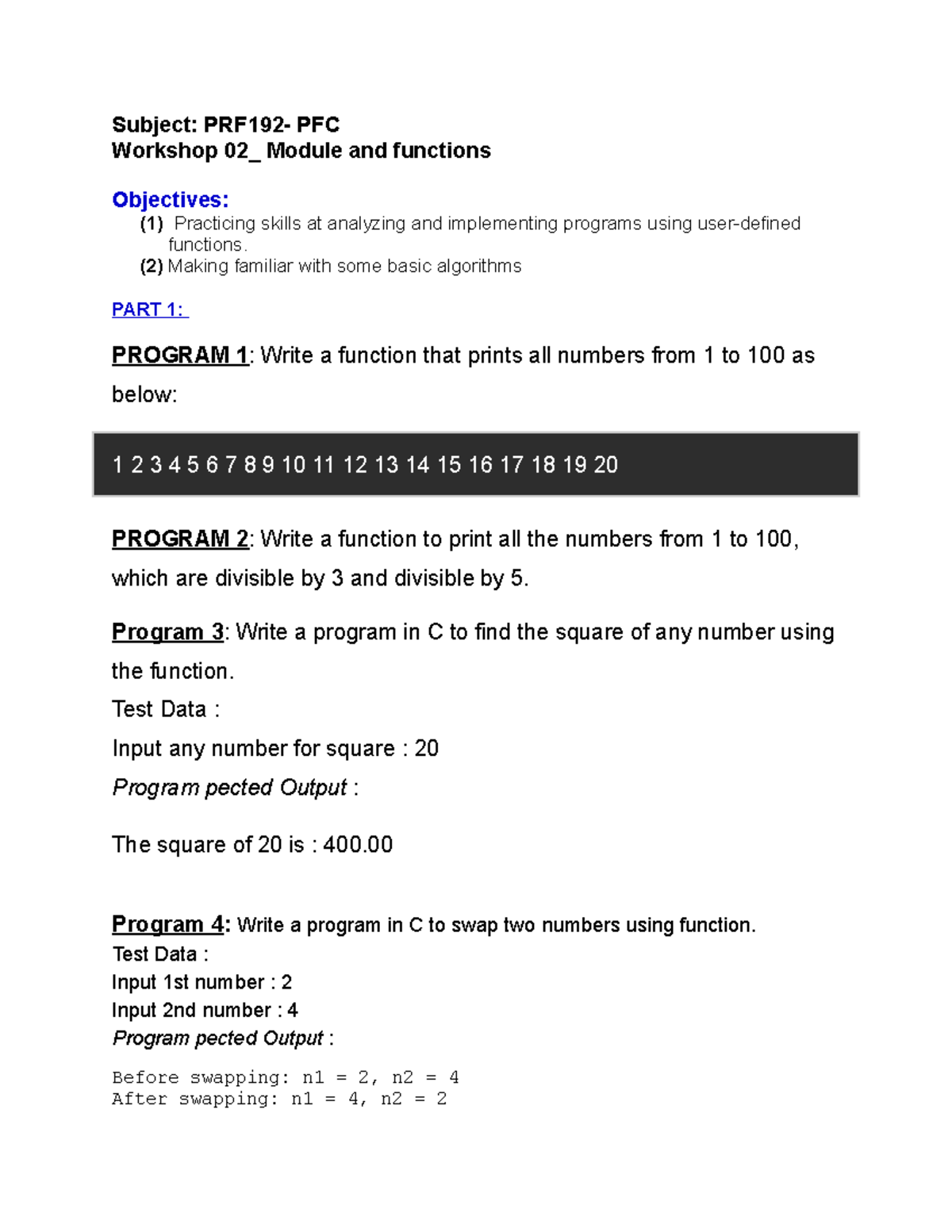 Workshop ádassssss - Subject: PRF192- PFC Workshop 02_ Module and functions Objectives: (1 ...