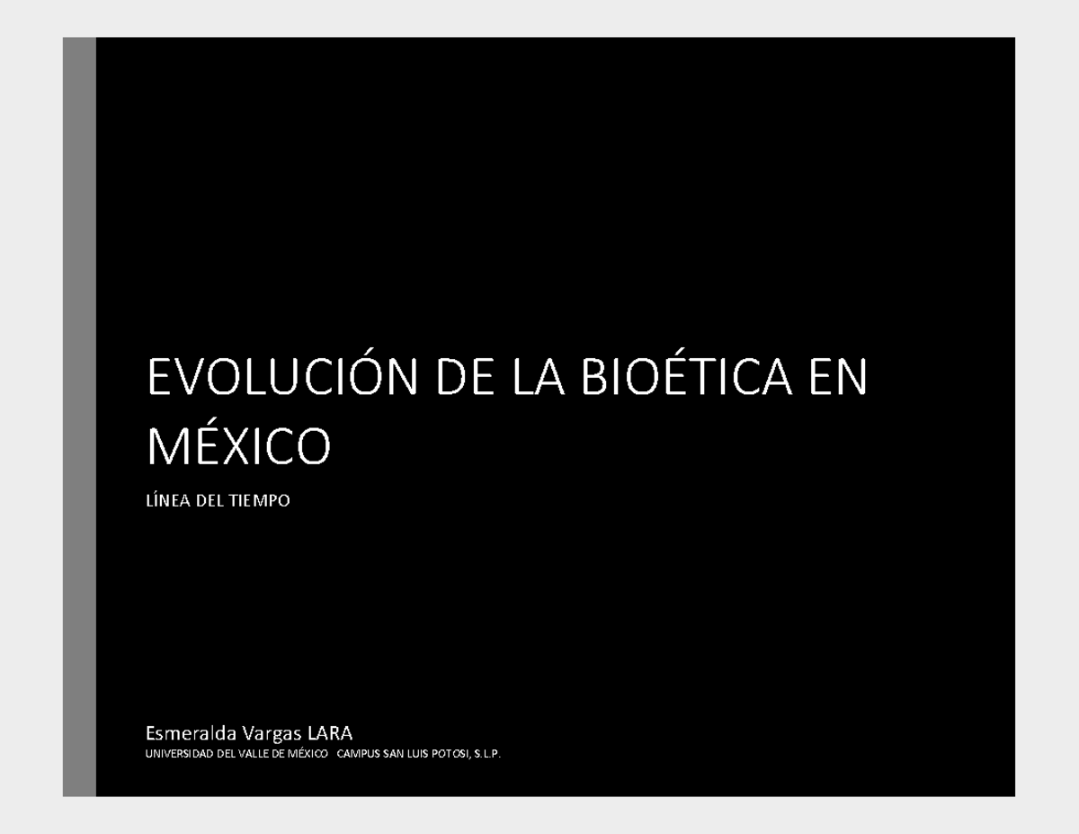 Línea del tiempo: Historia de la Bioética en México - EVOLUCIÓN DE LA BIOÉTICA EN MÉXICO LÍNEA ...