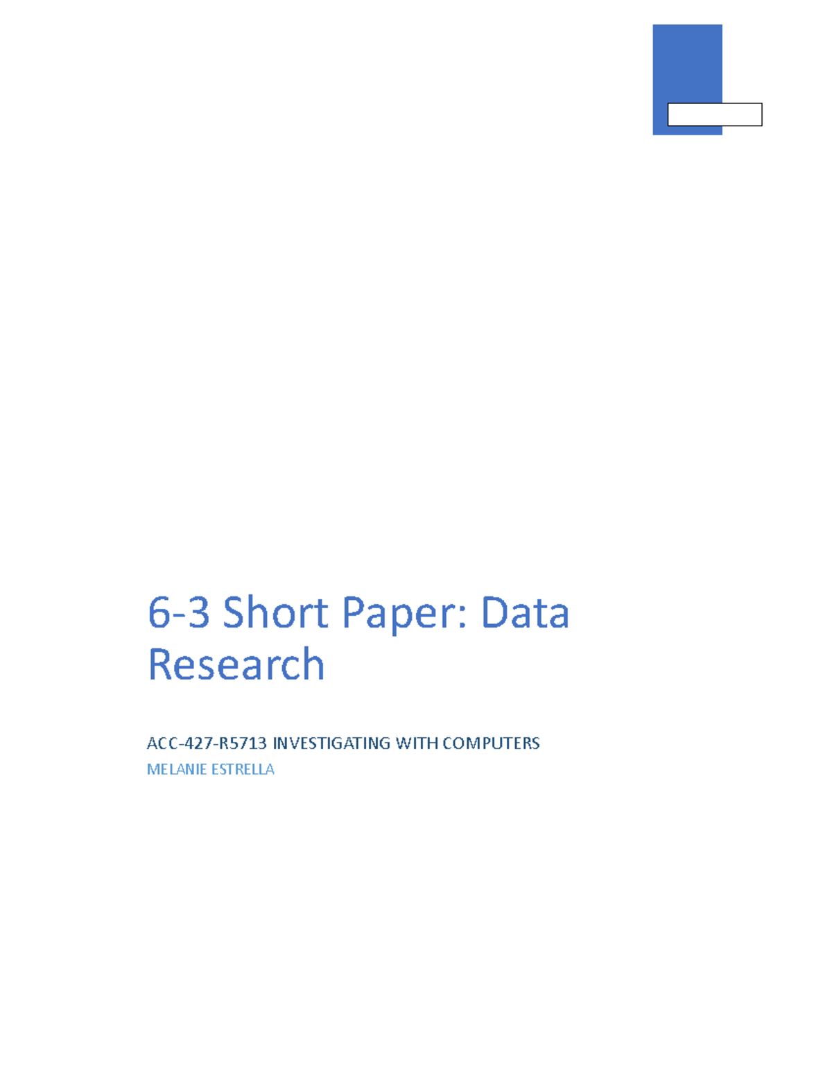 ACC427 6-3 Short Paper Data Research - 6-3 Short Paper: Data Research ...