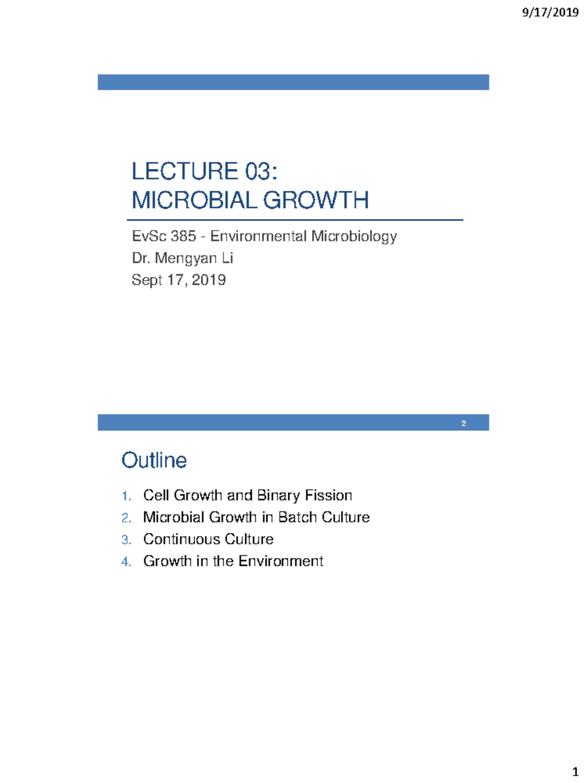 L3 Microbial Growth - Lecture notes 3 - Outline2.1.3. MengyanLECTURE 03 ...