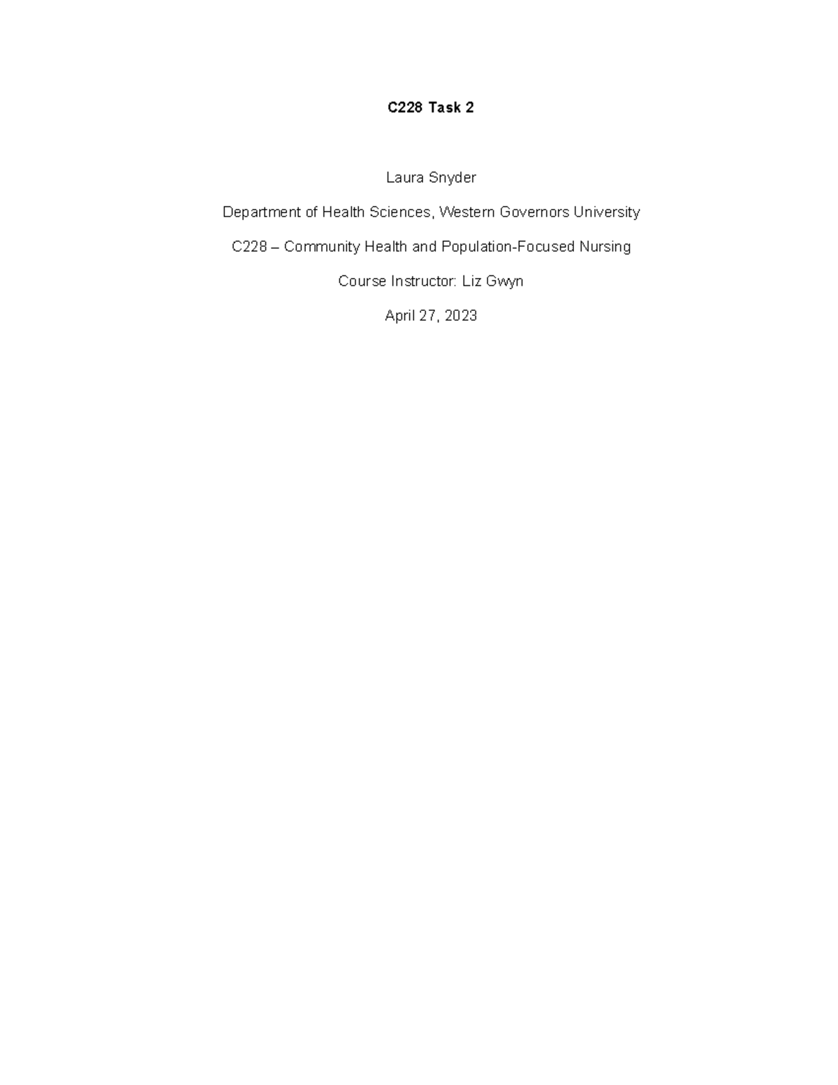 Task2 C228 - passed - C228 Task 2 Laura Snyder Department of Health ...