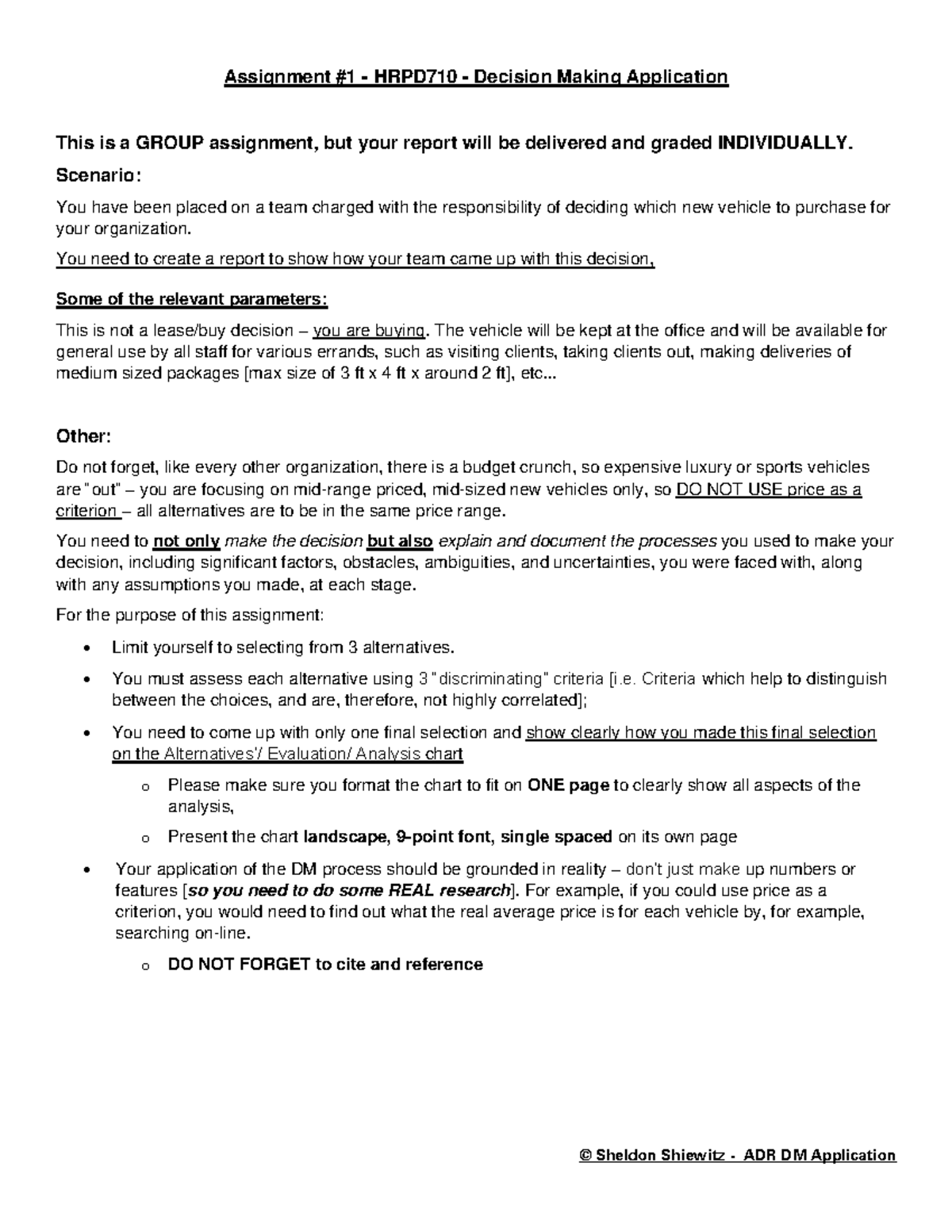 Assignment 1 Decision Making Application - © Sheldon Shiewitz - ADR DM ...
