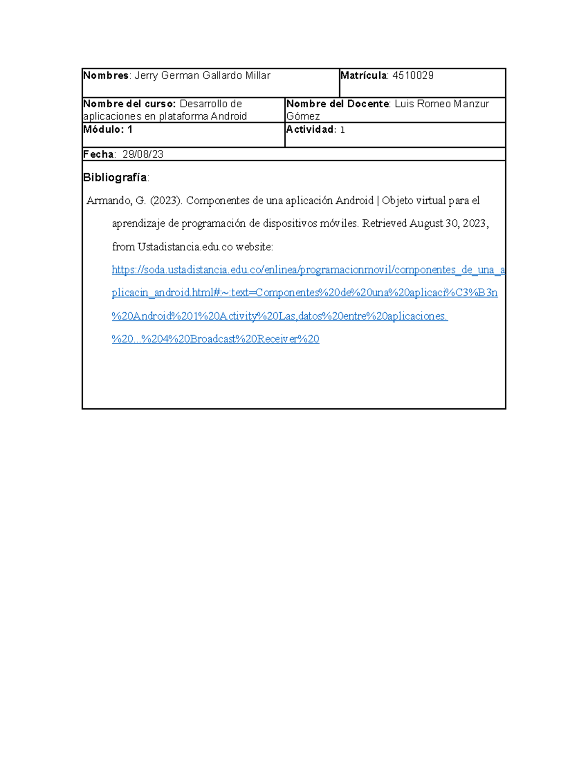 ACT 1 Desarrollo de aplicaciones en plataforma Android - Nombres: Jerry ...