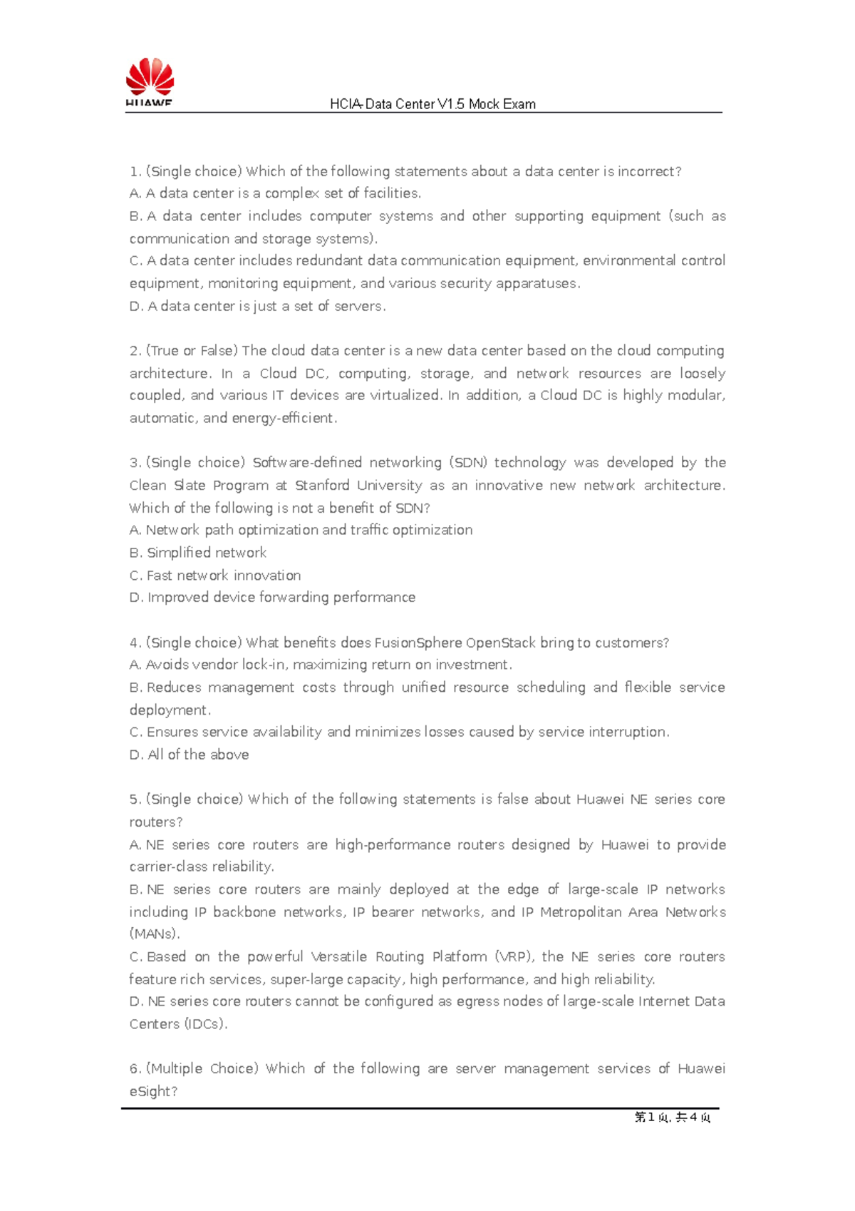 HCIA-Data Center V1.5 mock exam - (Single choice) Which of the following statements about a data ...