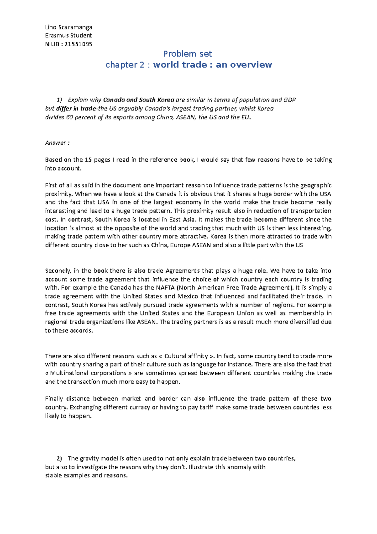 Problem set- chapter 2 - Lino Scaramanga Erasmus Student NIUB : 21551095 Problem set chapter 2 ...