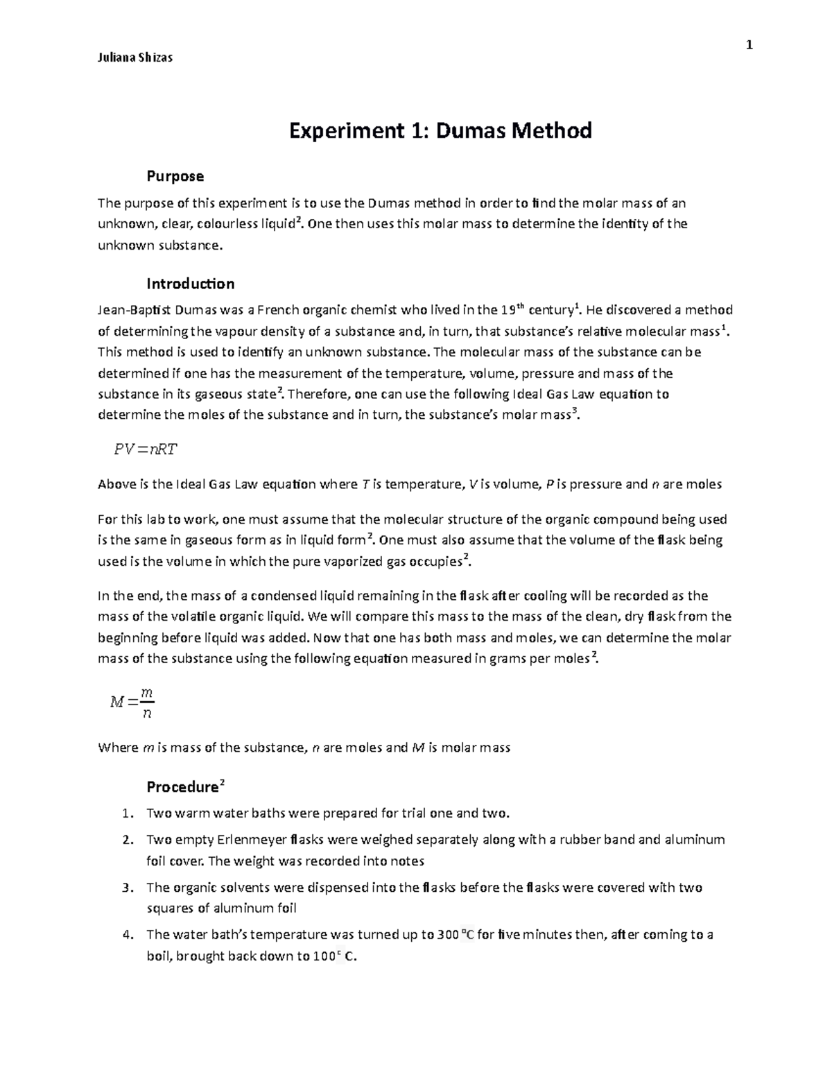 Dumas Method - One then uses this molar mass to determine the identity ...