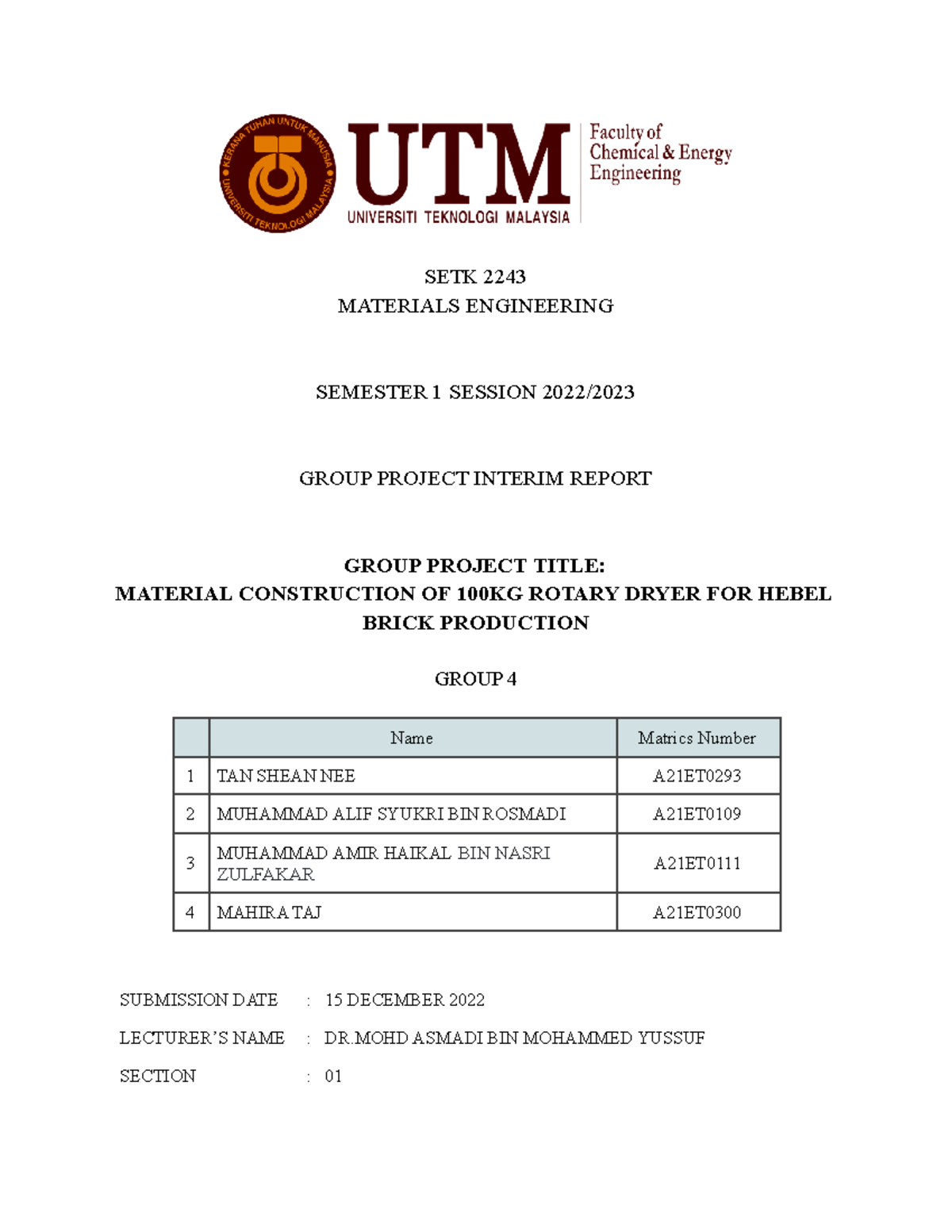 Mat. Engineering Interim Report Group 4 - SETK 2243 MATERIALS ...