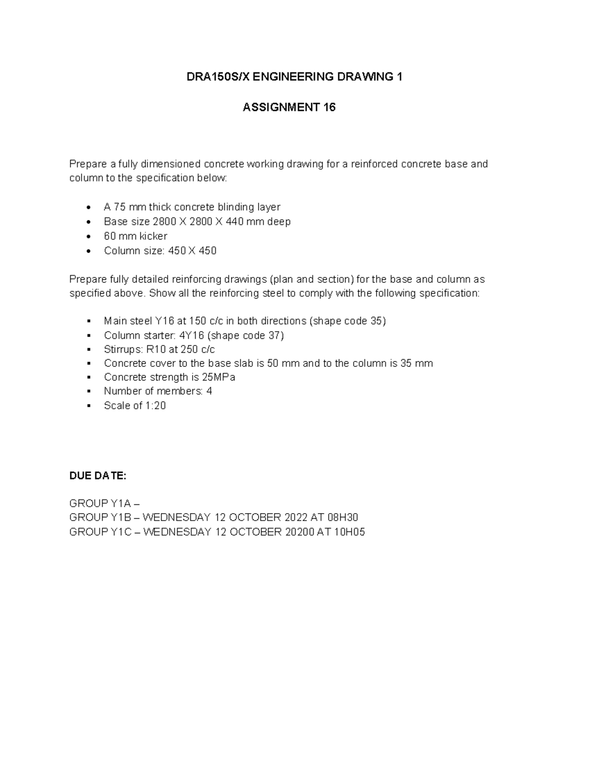Assignment NO 16 - REinforced workout - DRA150S/X ENGINEERING DRAWING 1 ASSIGNMENT 16 Prepare a ...