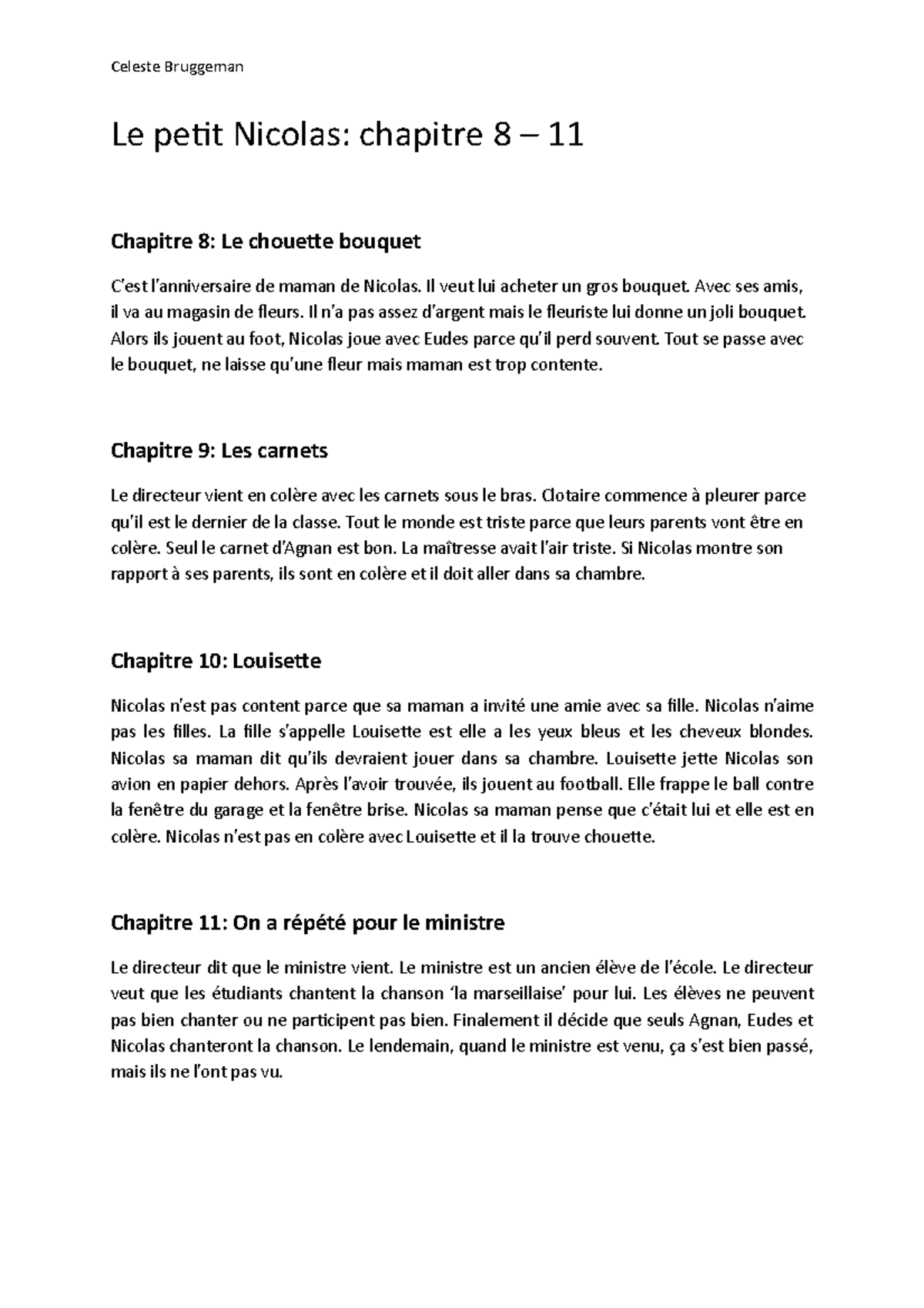 Le petit Nicolas 8 - 11 - chapitre 8 - 11 - Celeste Bruggeman Le petit Nicolas: chapitre 8 – 11 ...