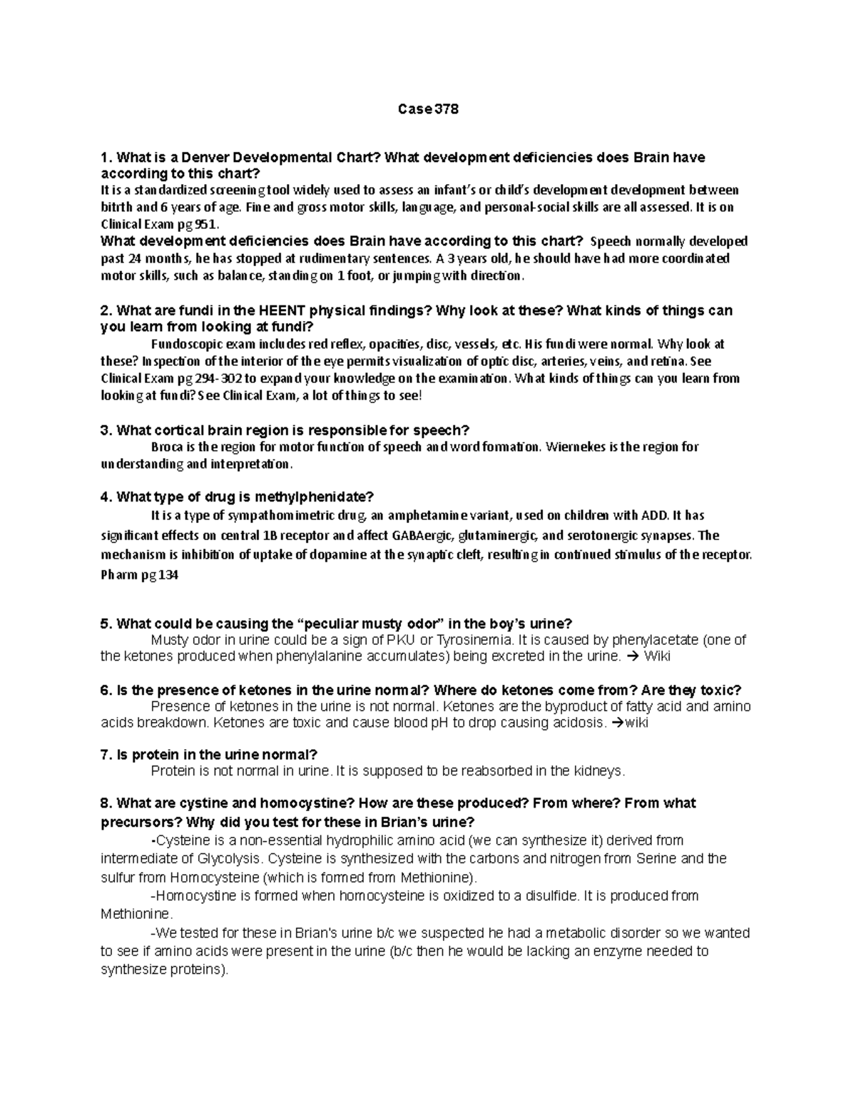 Case 378 Riddlers - Please give as much additional information as possible, such as the name of ...