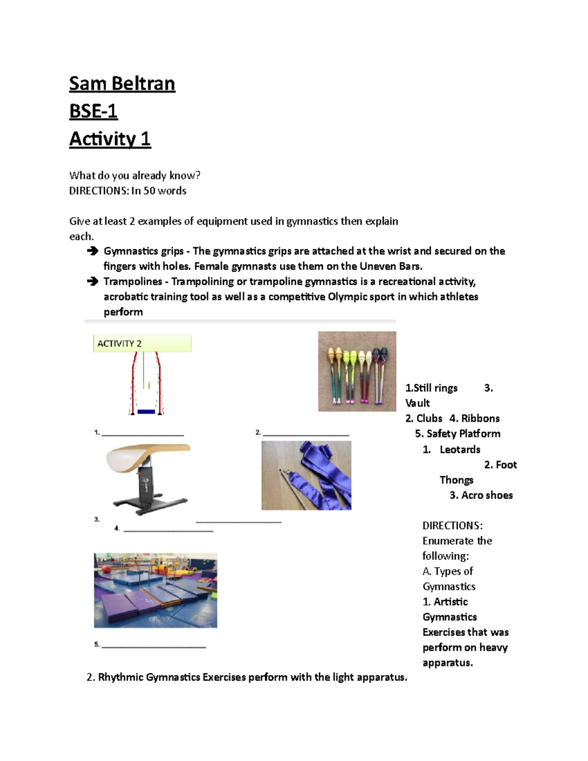 Module 9 - dawdawdawdawawd - Sam Beltran BSE- Activity 1 What do you ...