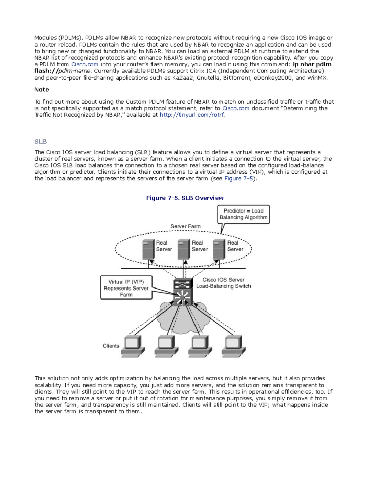 Troubleshooting and Maintaining Cisco IP Networks - Modules (PDLMs). PDLMs allow NBAR to ...
