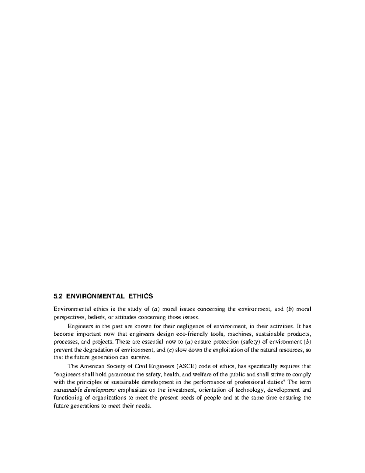 Environmental Ethics - Engineers in the past are known for their ...