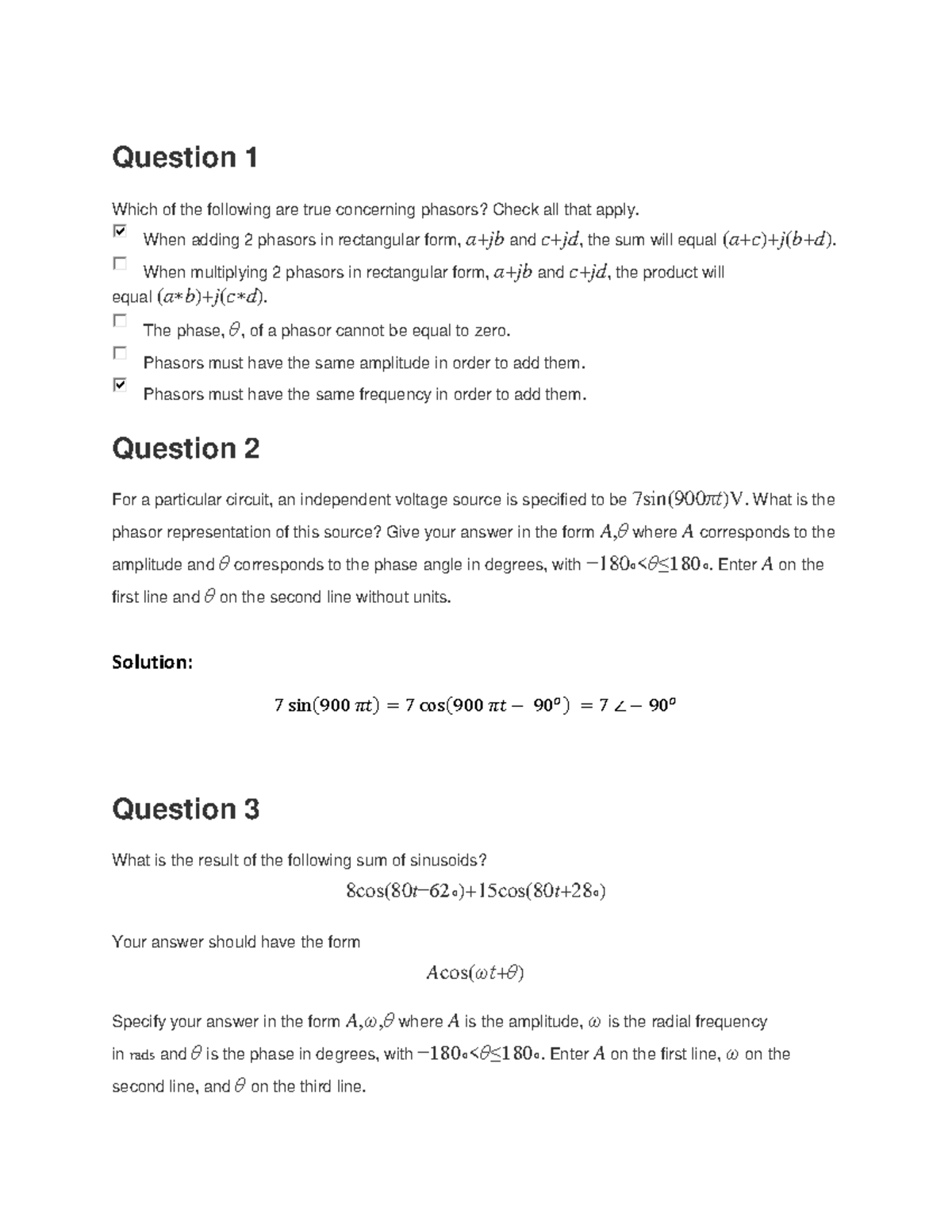 Quiz 4 Solutions - Exam Practice - Which of the following are true concerning phasors? Check all ...