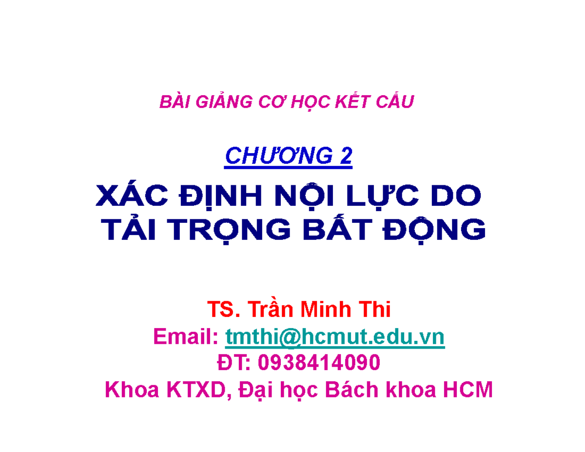 C2 - Bài giảng CKC - BÀI GIẢNG CƠ HỌC KẾT CẤU CHƯƠNG 2 TS. Trần Minh ...
