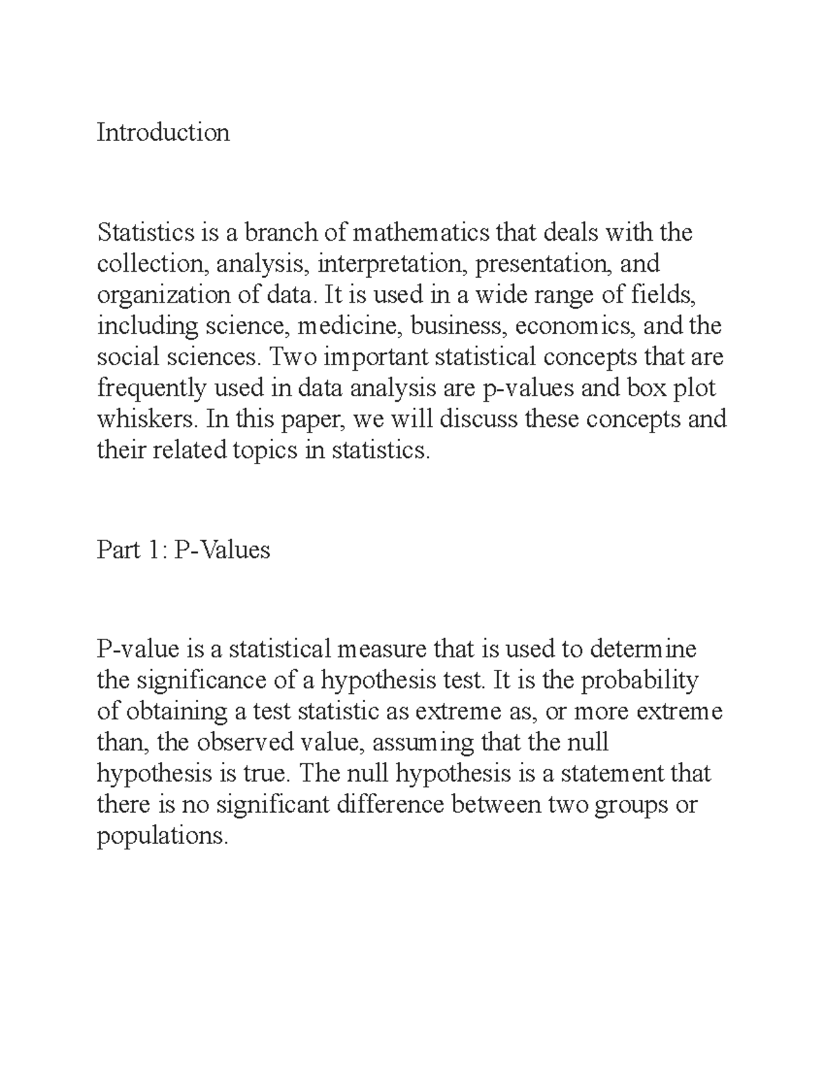 Statistics - Introduction Statistics is a branch of mathematics that ...