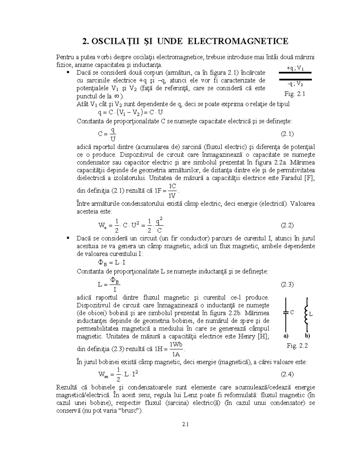 C02 - Unde electromagnetice - 2. OSCILAŢII ŞI UNDE ELECTROMAGNETICE Pentru a putea vorbi despre ...