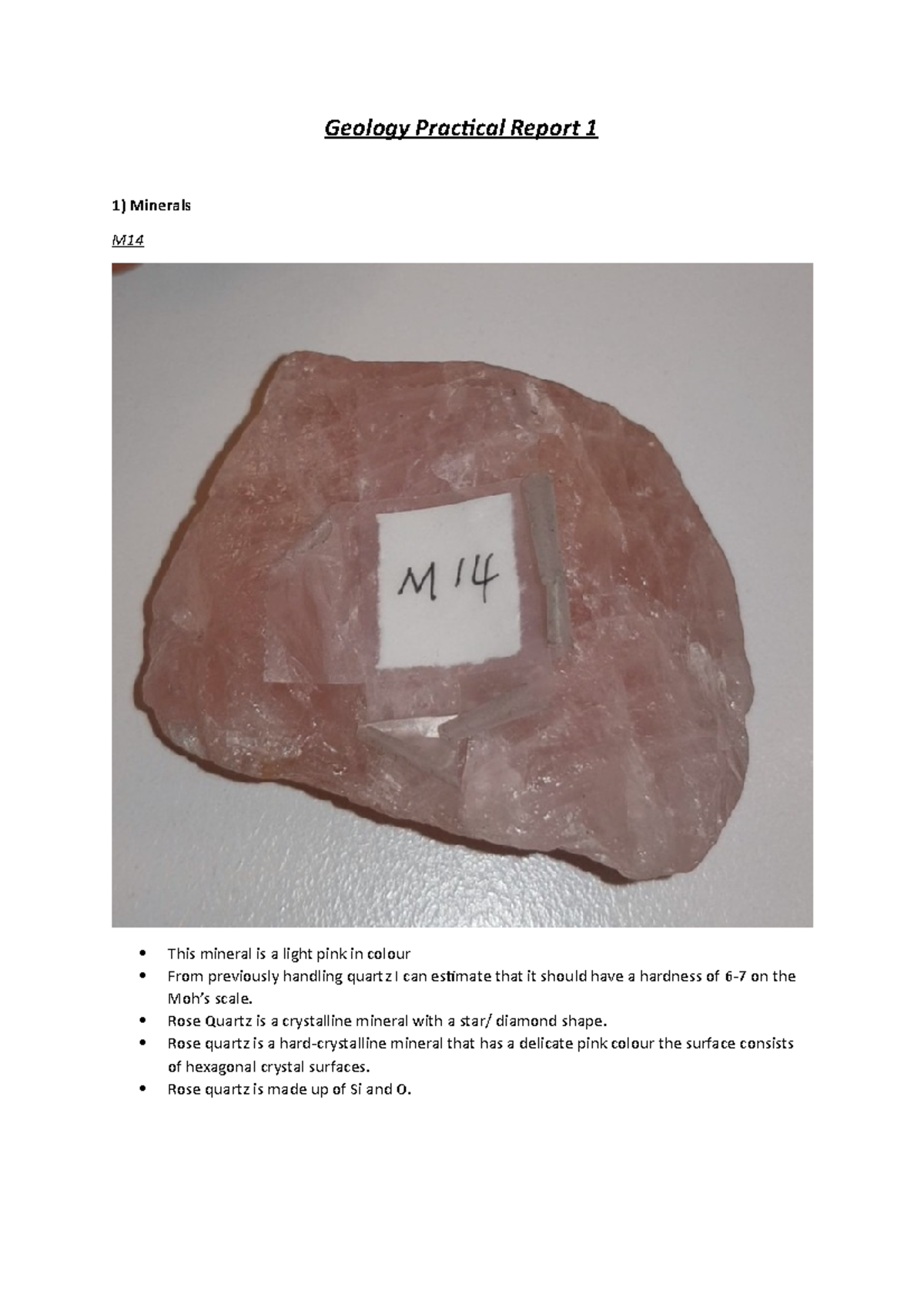 Geology Practical Report 1 - Rose Quartz is a crystalline mineral with ...