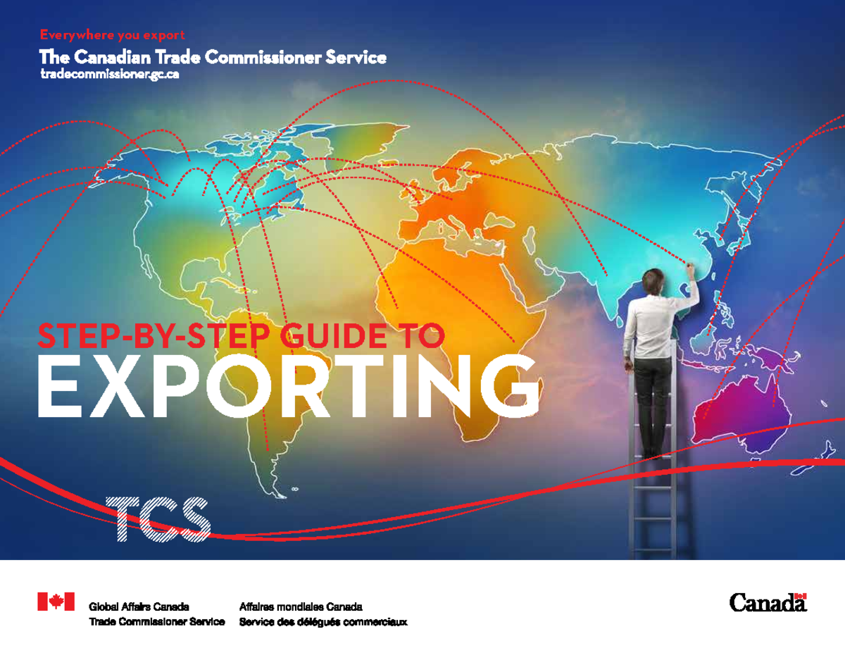 Canada Step by Step Exporting - STEP BY STEP GUIDE TO EXPORTING ...