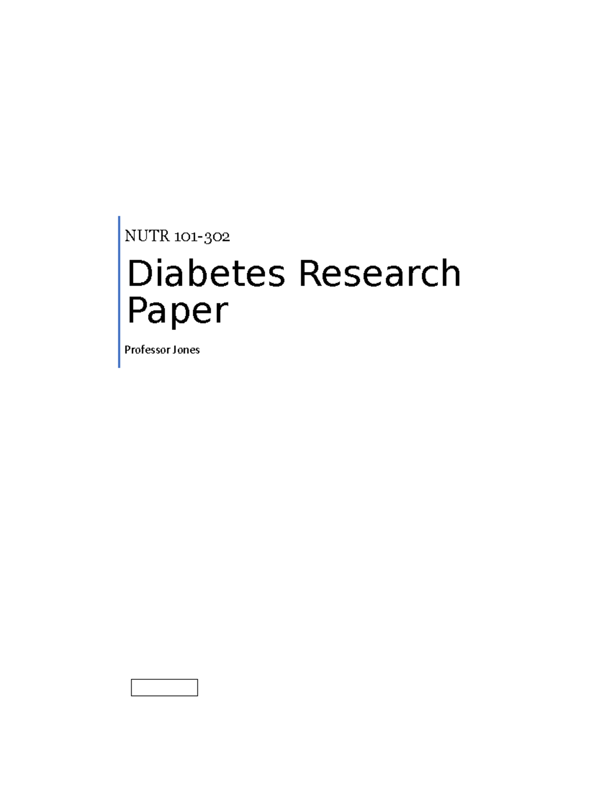 Diabetes paper - Grade: A+ - NUTR 101- Diabetes Research Paper ...