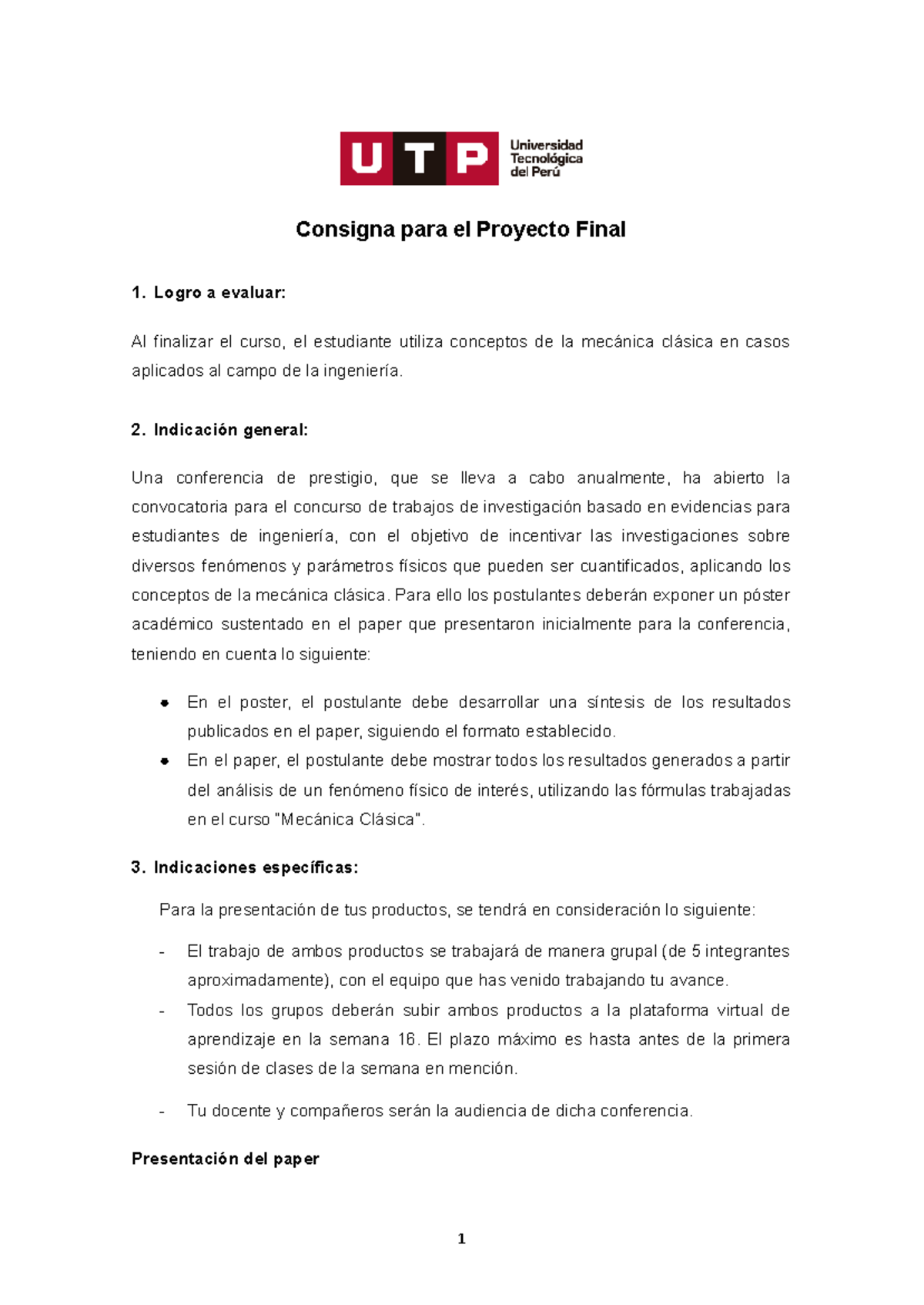 PROY Indicaciones - caf - Consigna para el Proyecto Final 1. Logro a evaluar: Al finalizar el ...