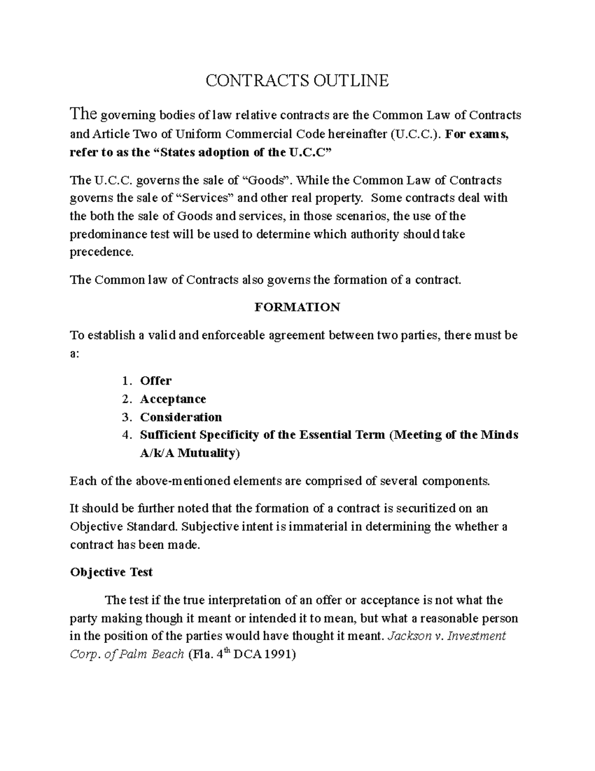 Contracts Outline - CONTRACTS OUTLINE The governing bodies of law relative contracts are the ...