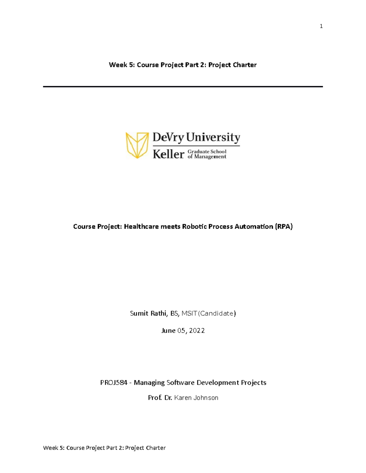 Week 5 - Course Project Part 2 Project Charter - Sumit Rathi - Week 5 ...