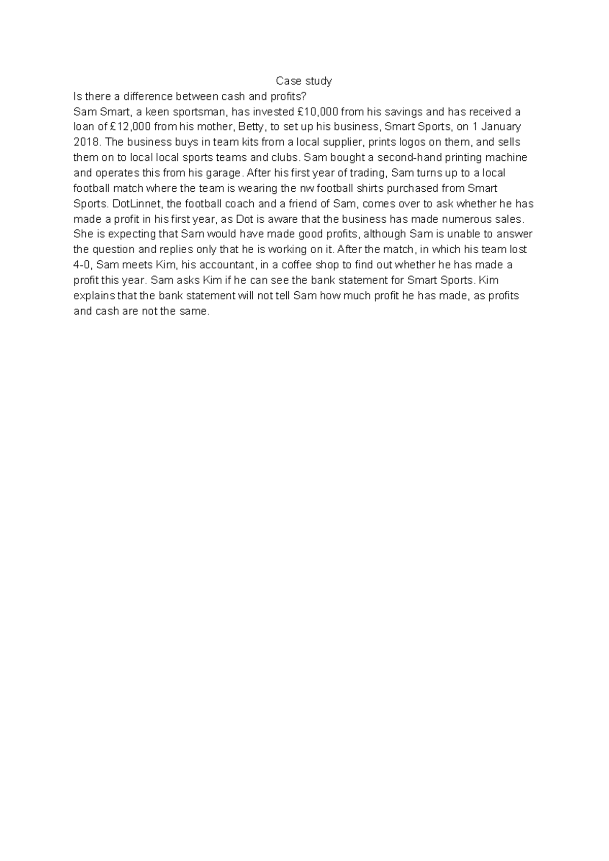 Sam Smart sports - Case study Is there a difference between cash and ...
