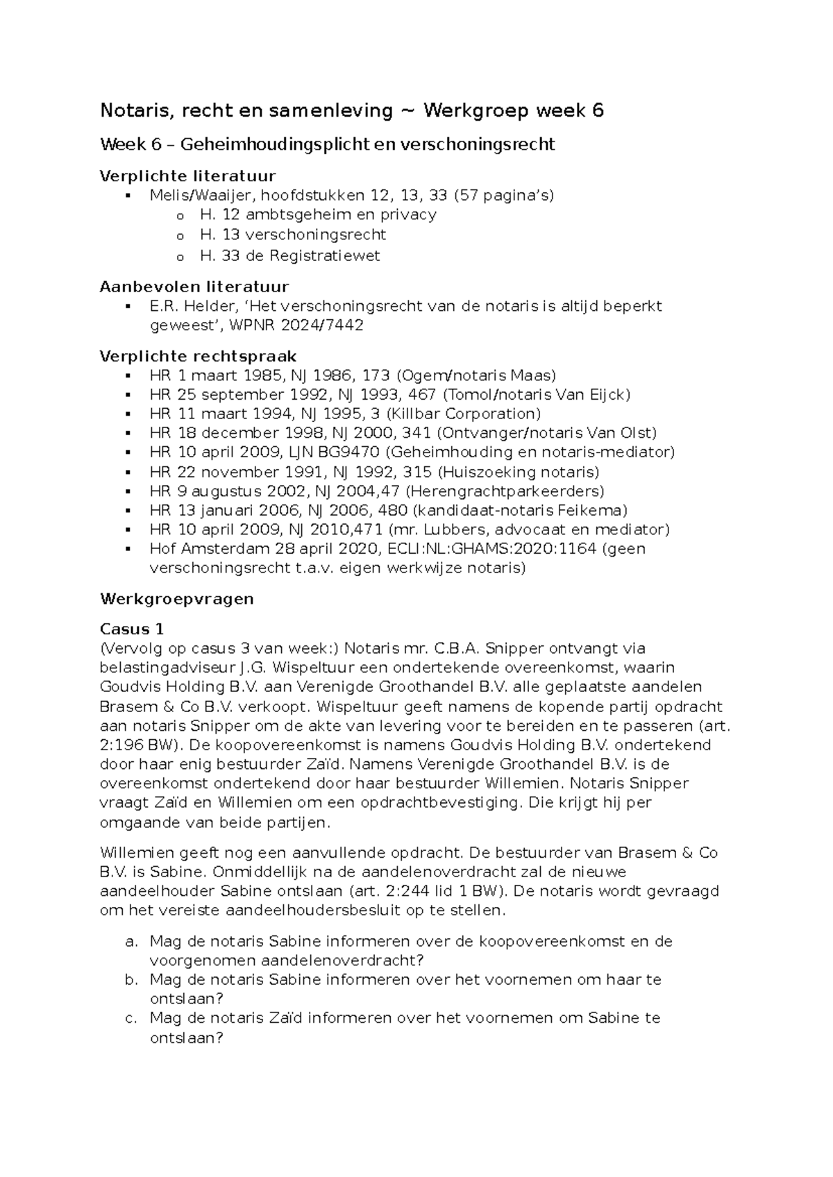 NRS Werkgroep week 6 - Notaris, recht en samenleving ~ Werkgroep week 6 Week 6 – - Studeersnel