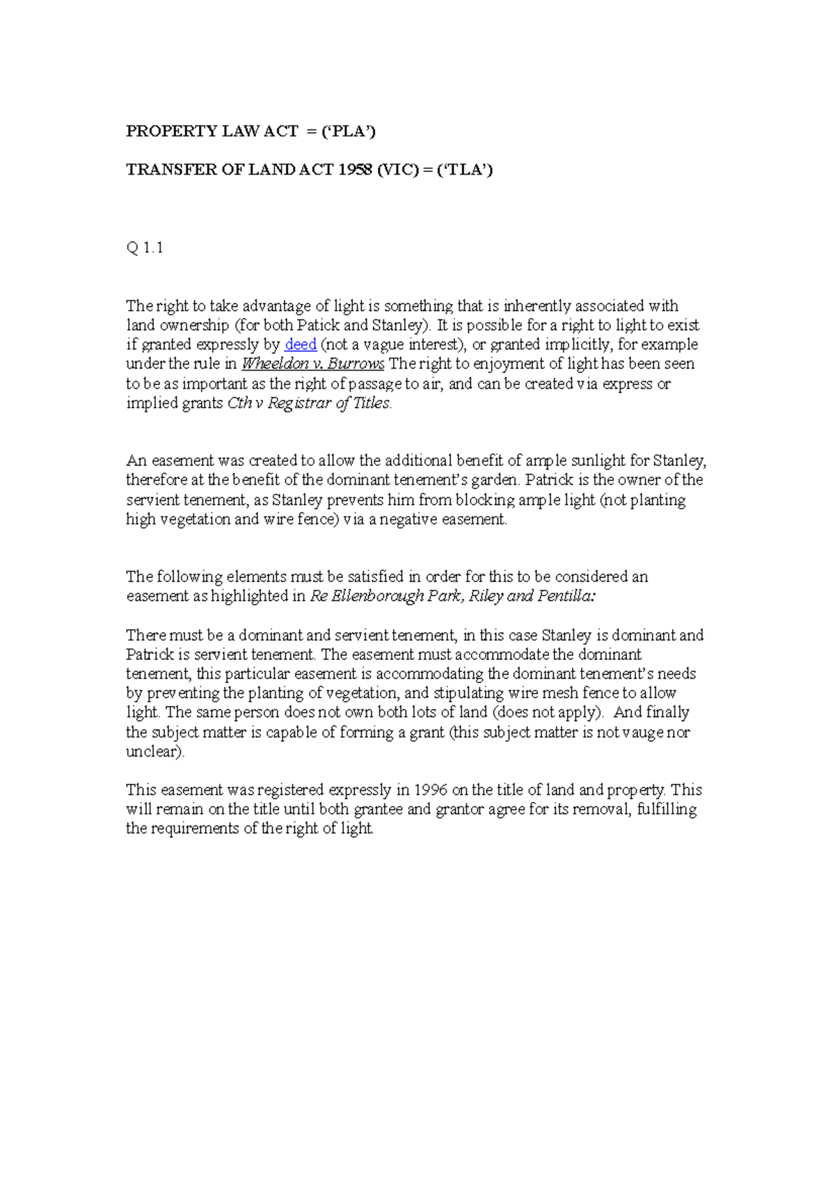 Prop Exam - Prop Exam - PROPERTY LAW ACT = (‘PLA’) TRANSFER OF LAND ACT ...