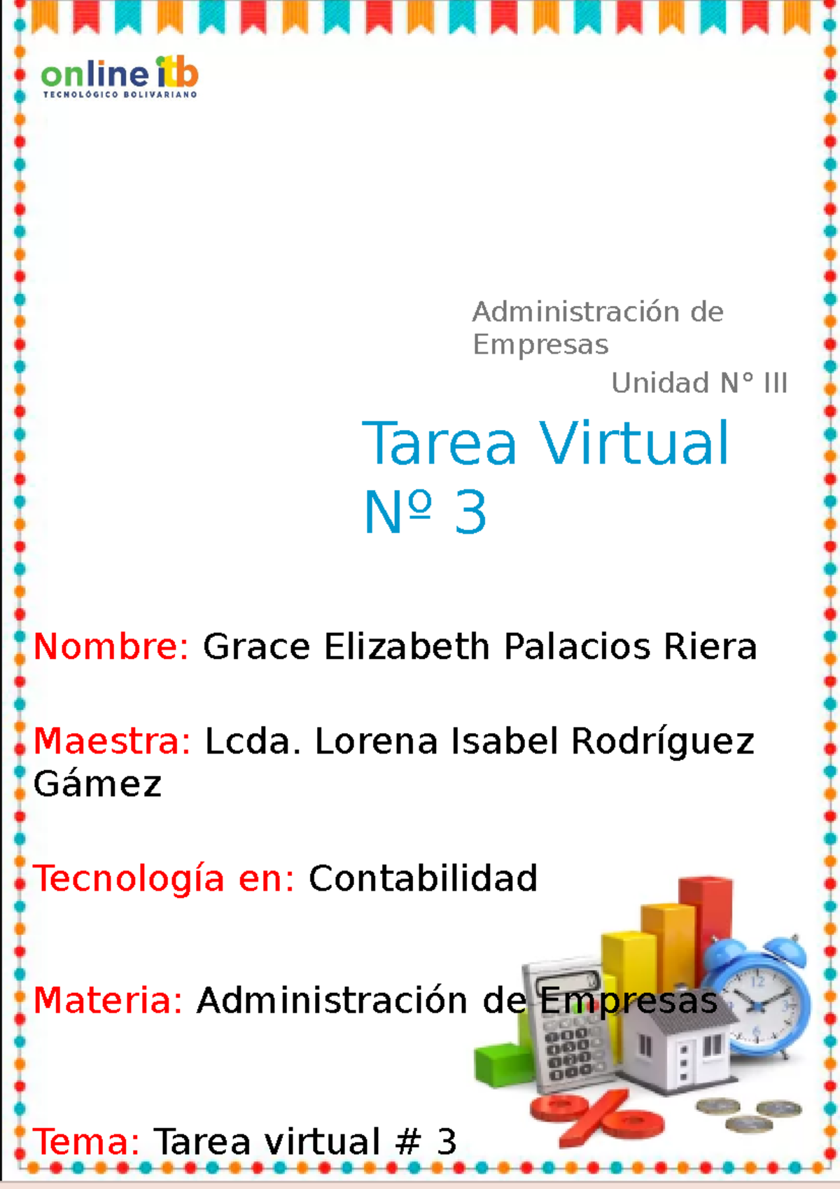 Administracion- DAS Unidad III Tarea Virtual 3 - Administración de ...