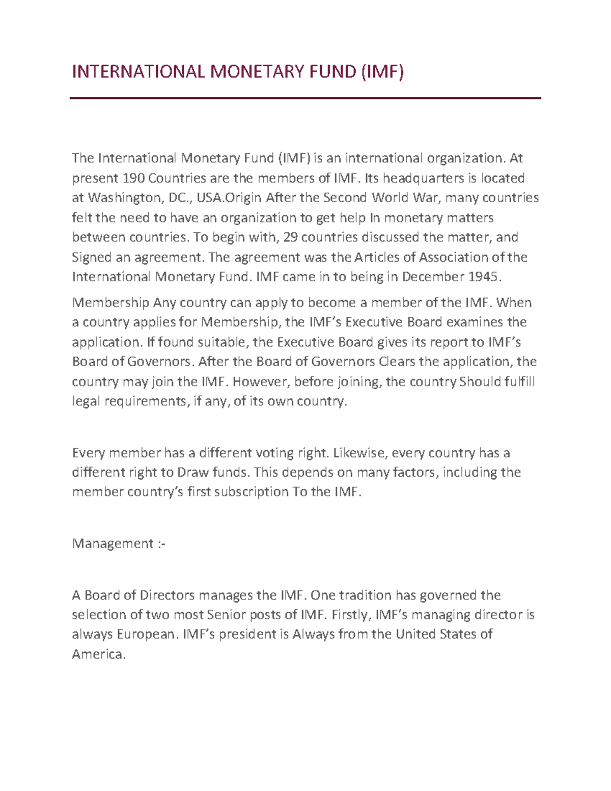 INTERNATIONAL MONETARY FUND ( IMF) - At present 190 Countries are the ...