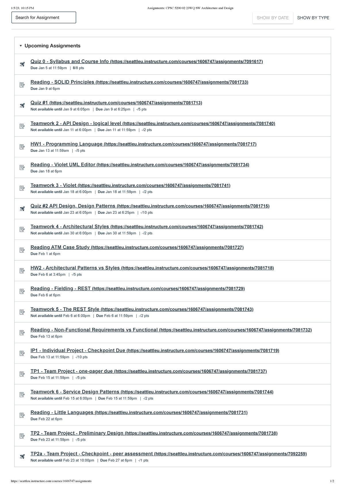 Assignments CPSC 5200 02 23WQ SW Architecture and Design - 1/5/23, 10:15 PM Assignments: CPSC ...